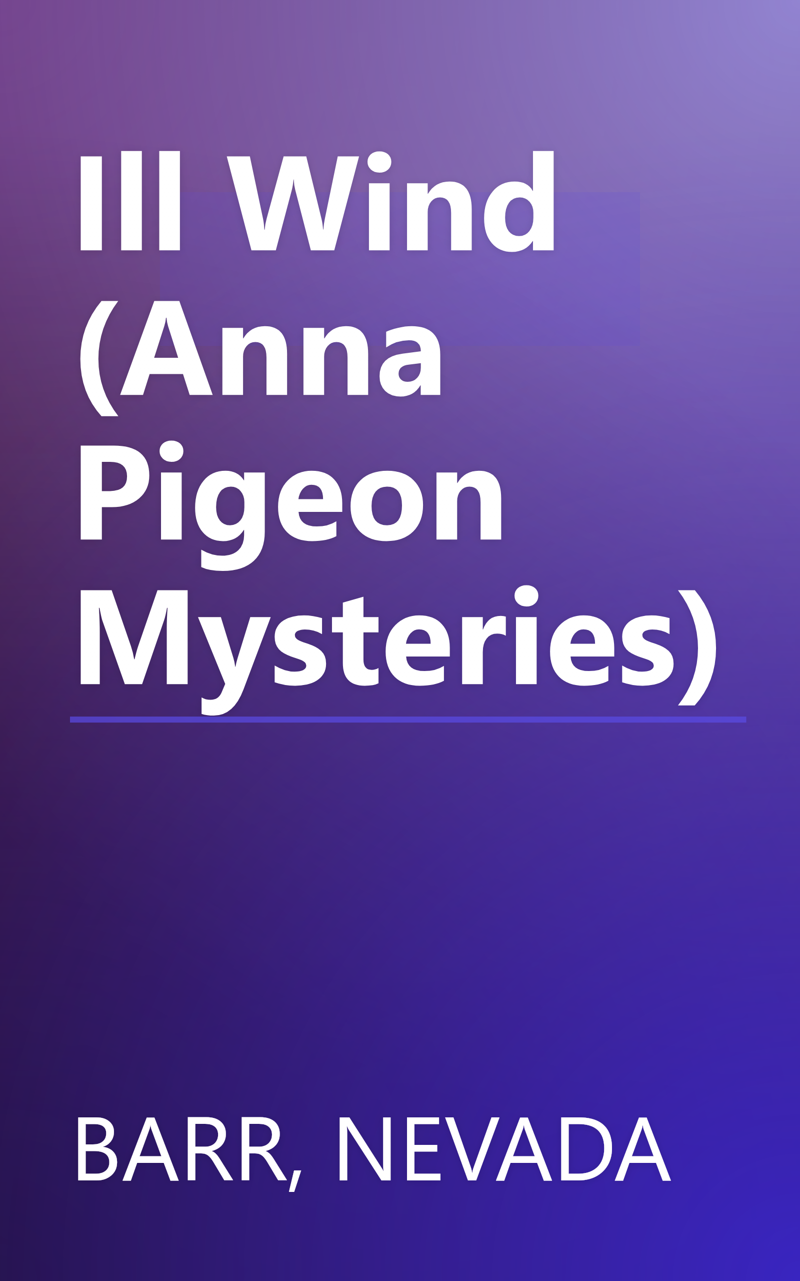 Ill Wind (Anna Pigeon Mysteries) book cover