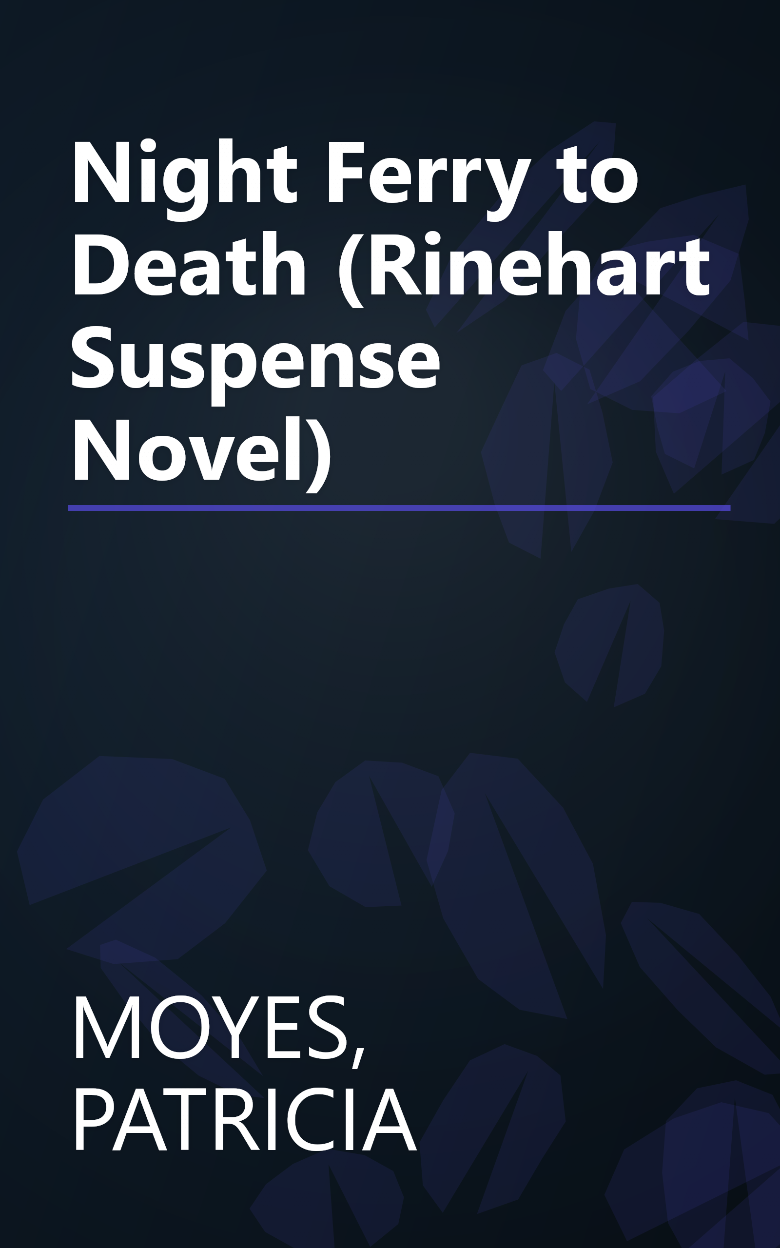Night Ferry to Death (Rinehart Suspense Novel) book cover