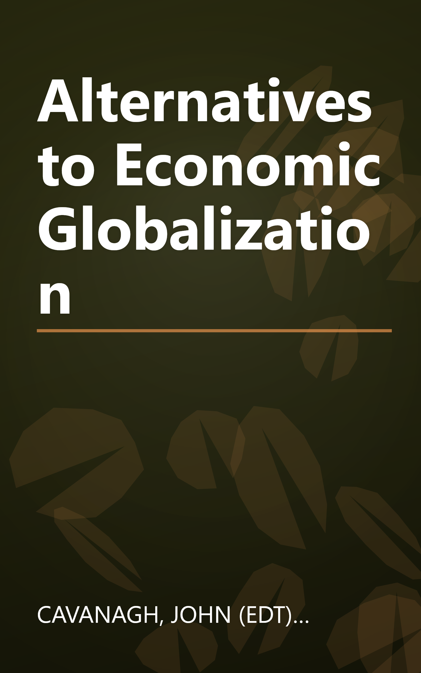 Alternatives to Economic Globalization book cover
