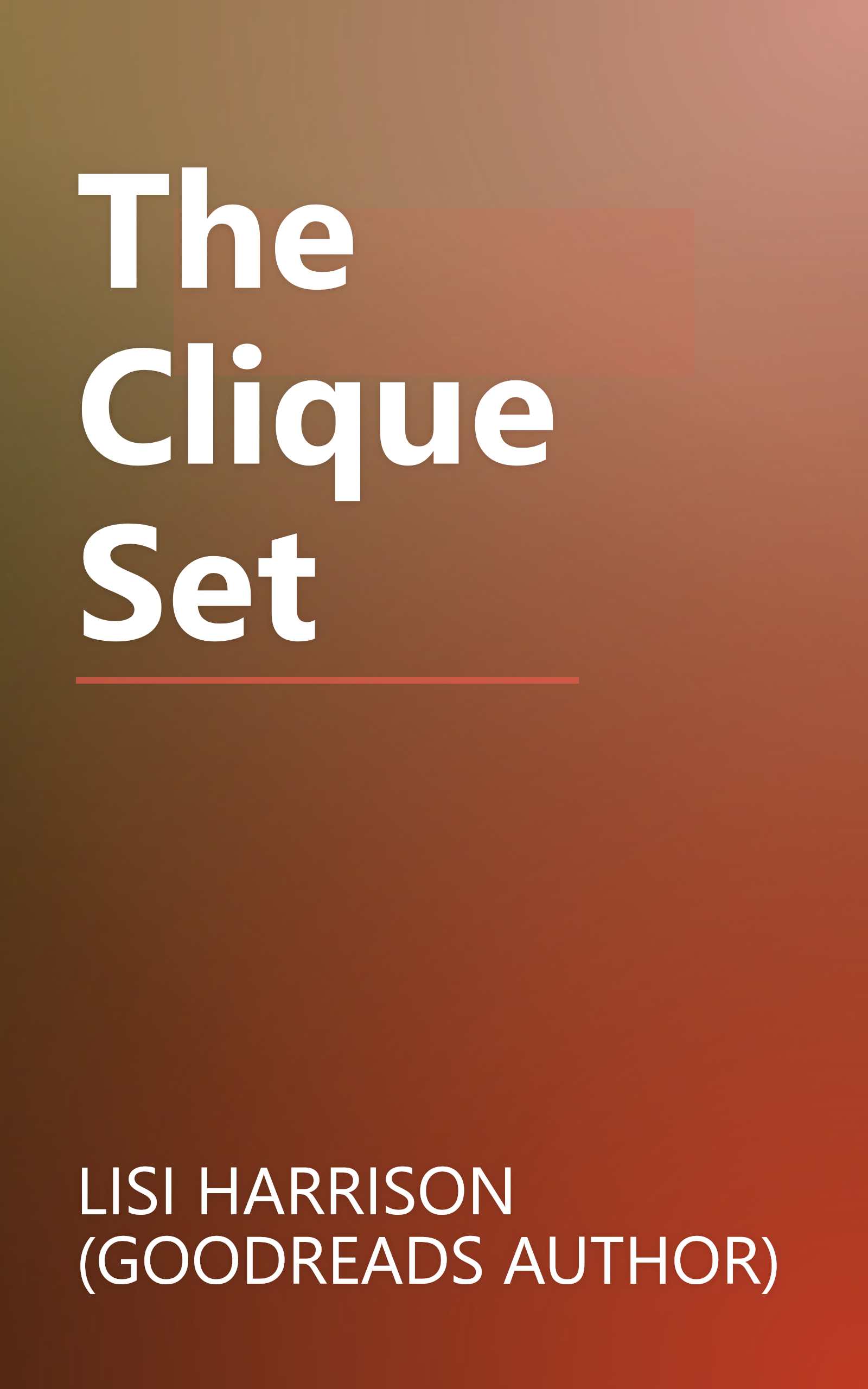 The Clique Set book cover