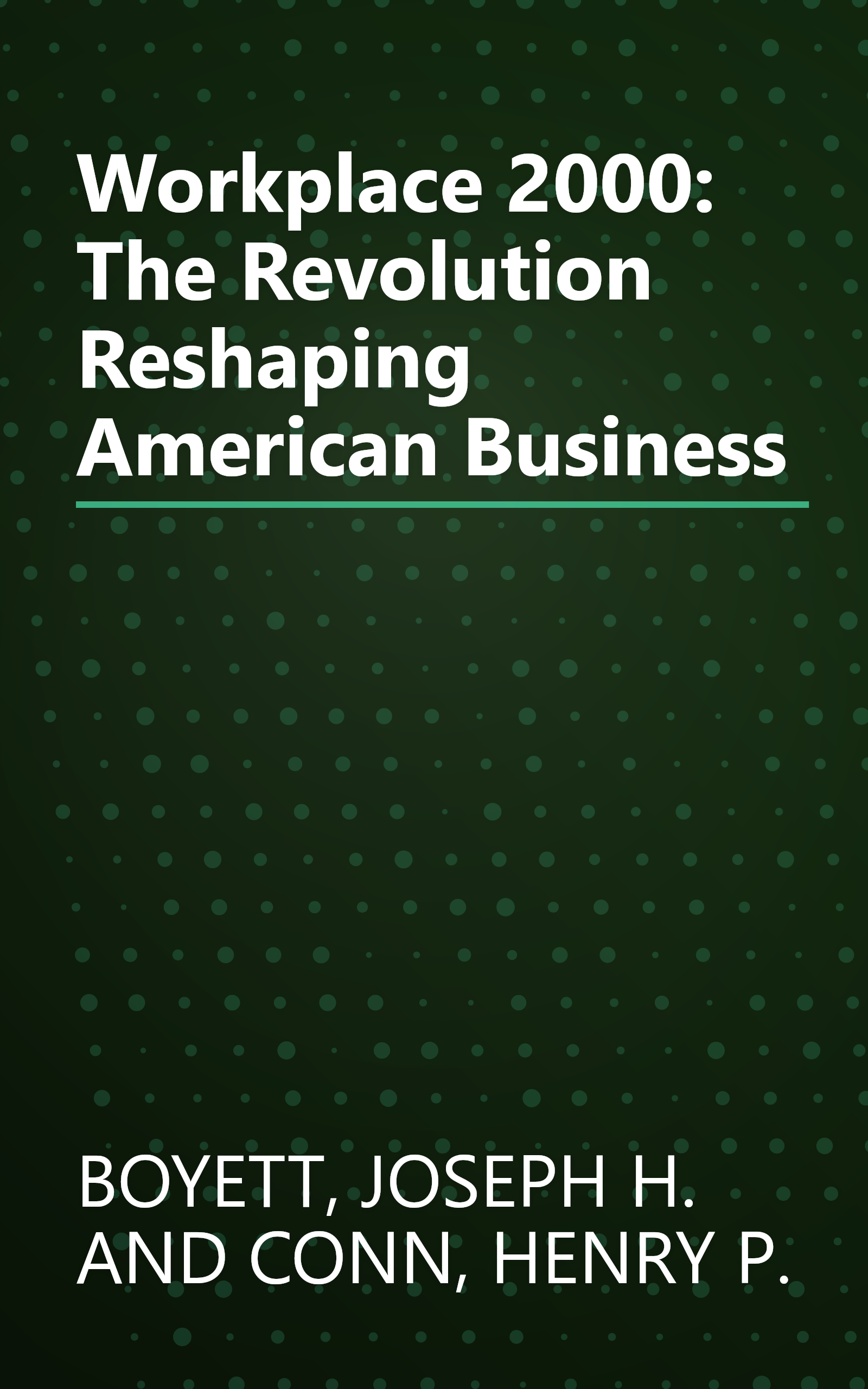Workplace 2000: The Revolution Reshaping American Business book cover