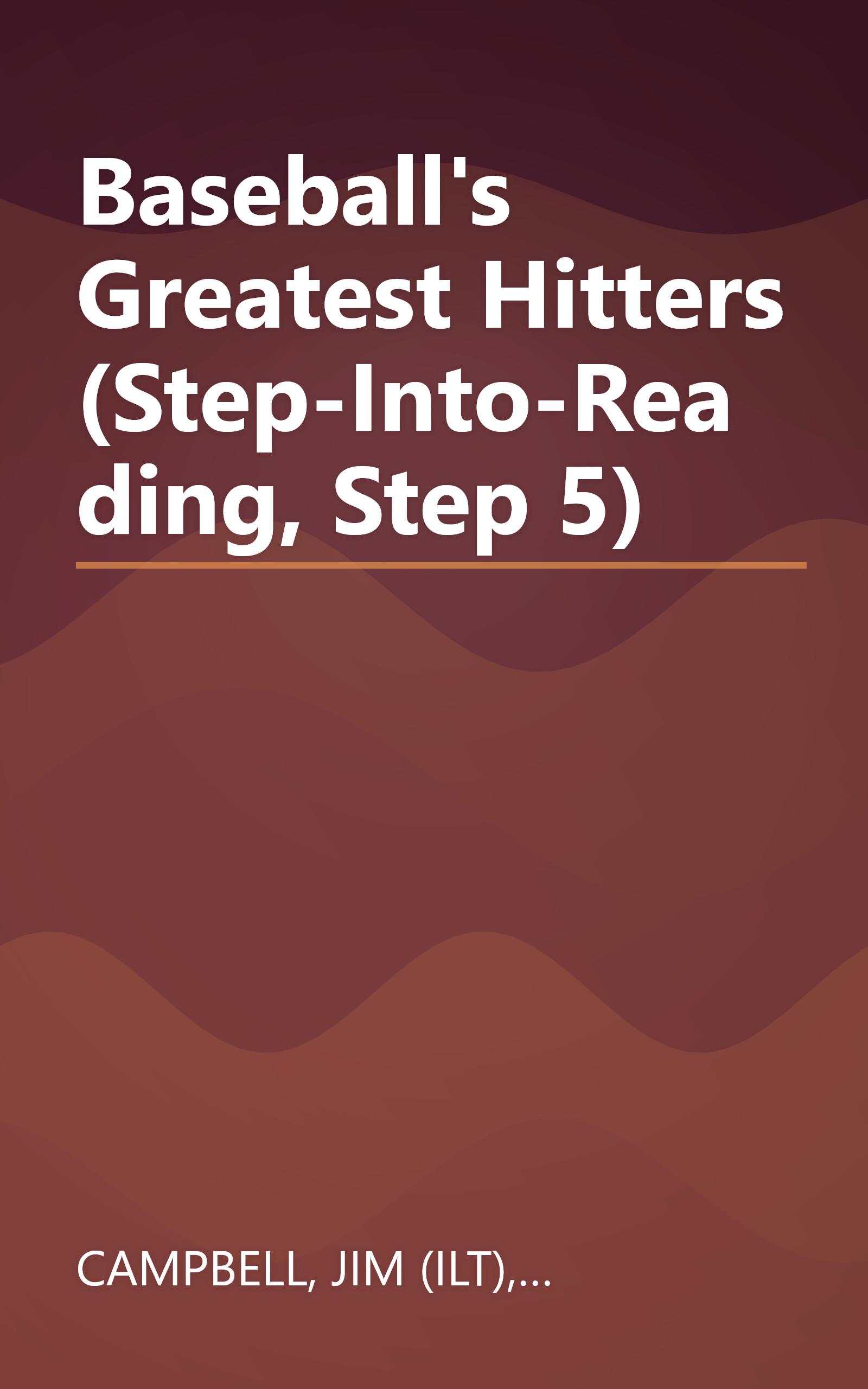Baseball's Greatest Hitters (Step-Into-Reading, Step 5) book cover