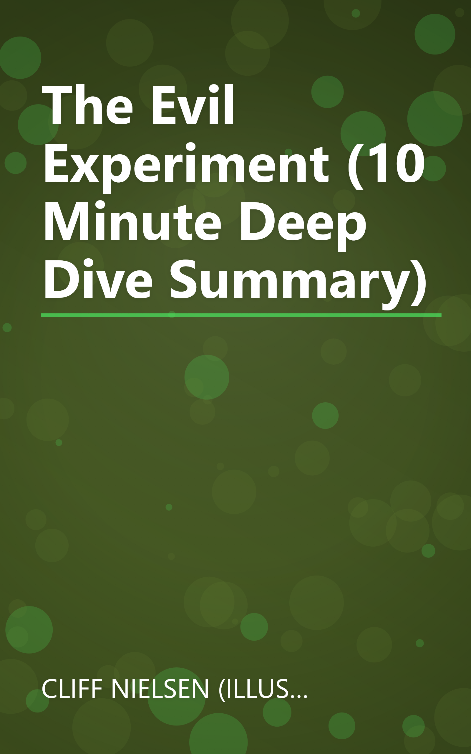 The Evil Experiment (10 Minute   Deep Dive Summary) book cover
