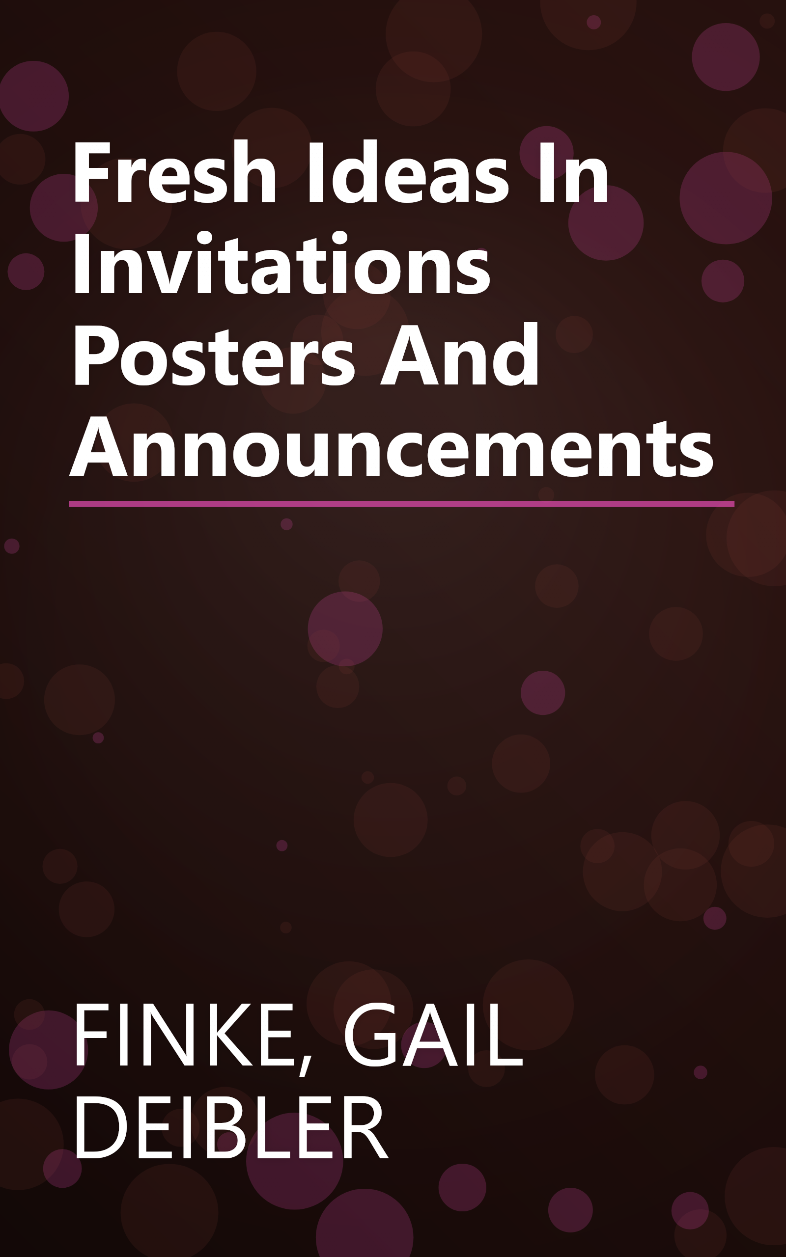 Fresh Ideas In Invitations Posters And Announcements book cover