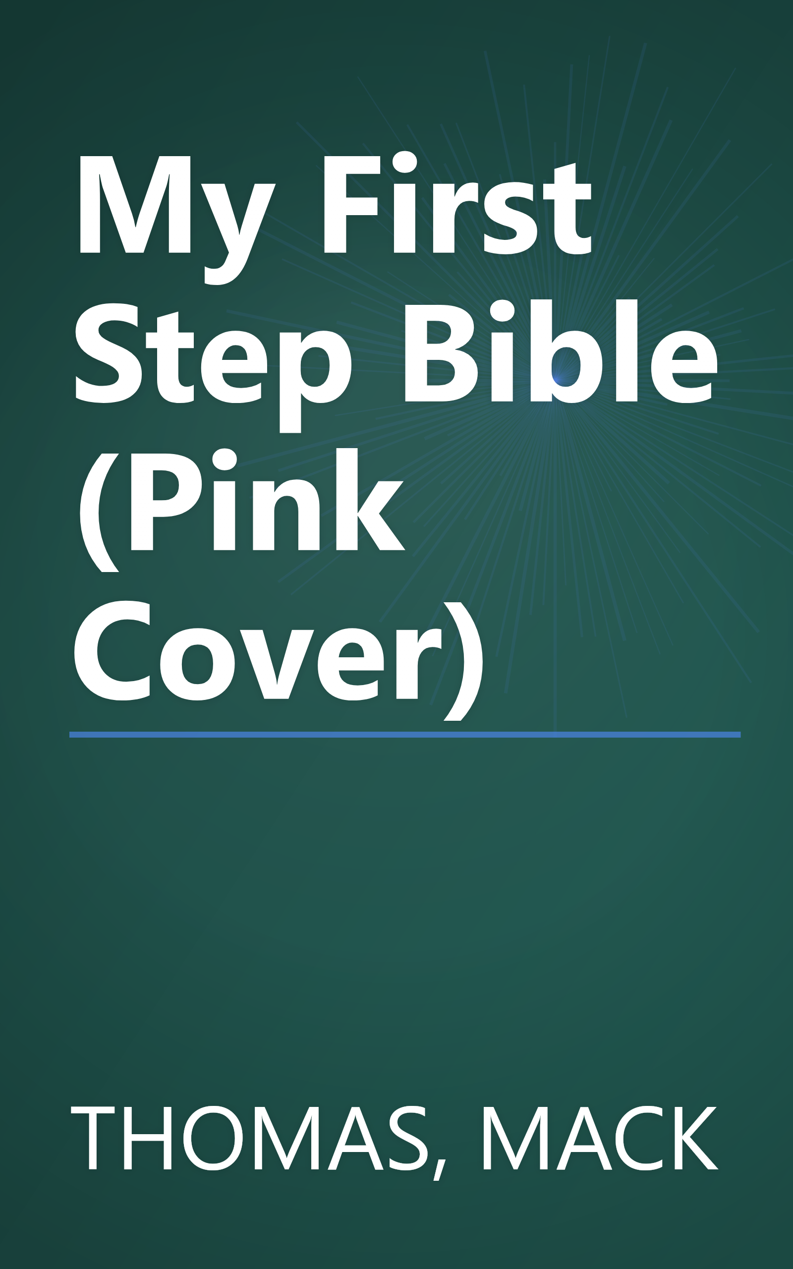 My First Step Bible (Pink Cover) book cover