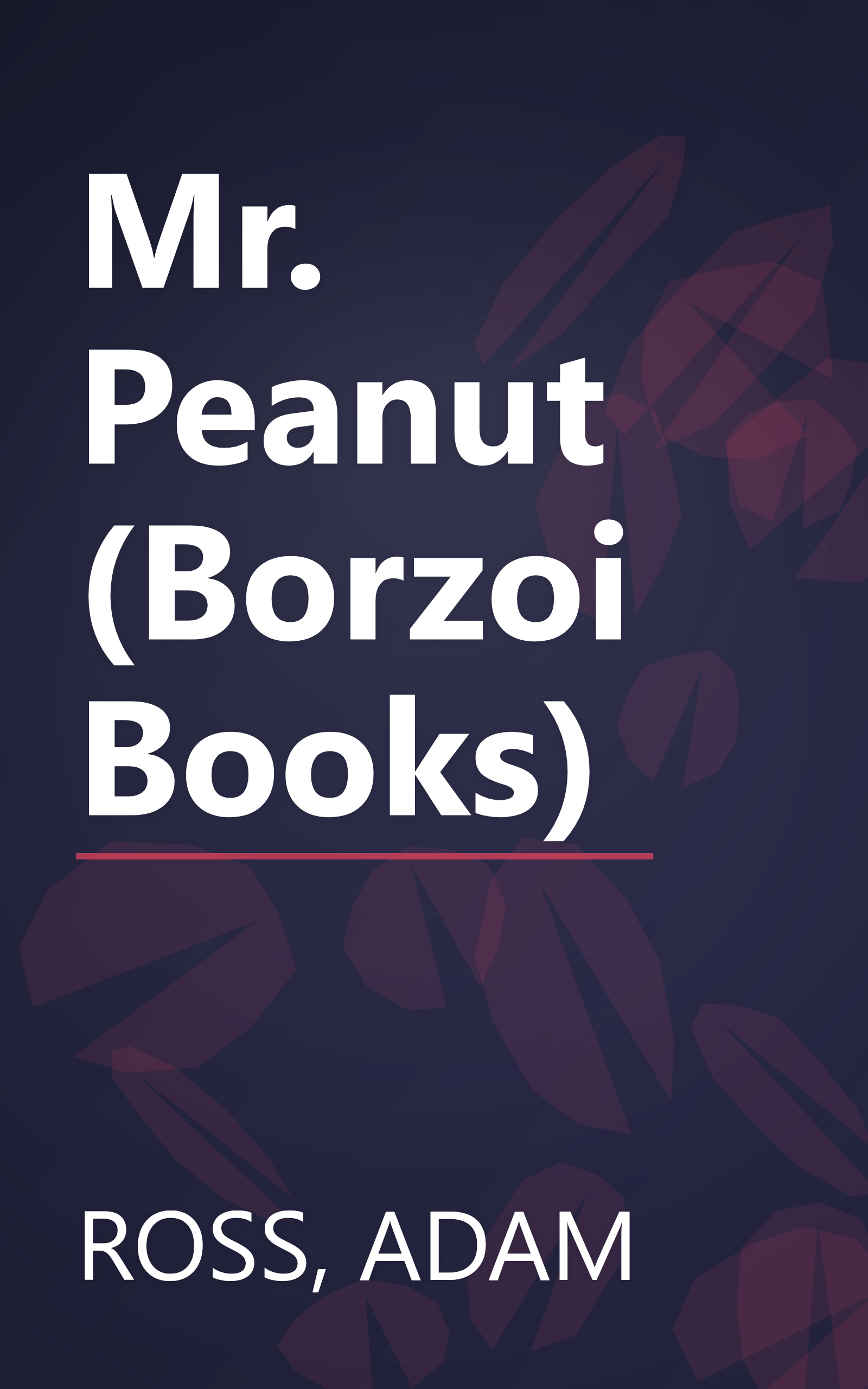 Mr. Peanut (Borzoi Books) book cover