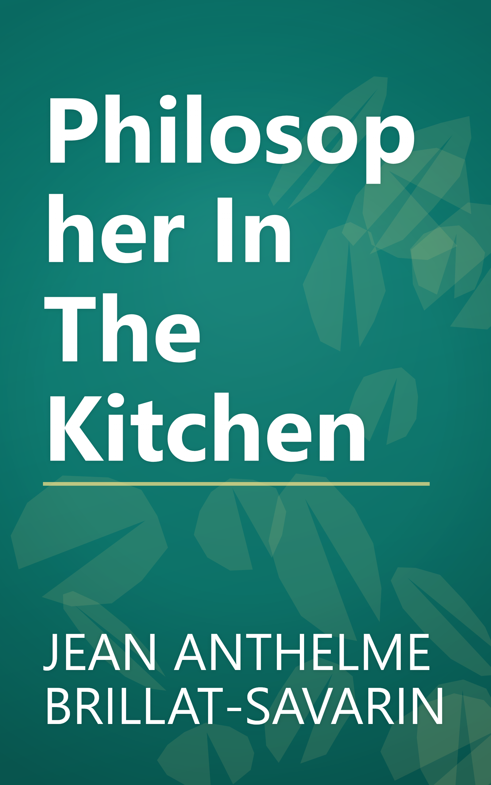 Philosopher In The Kitchen book cover