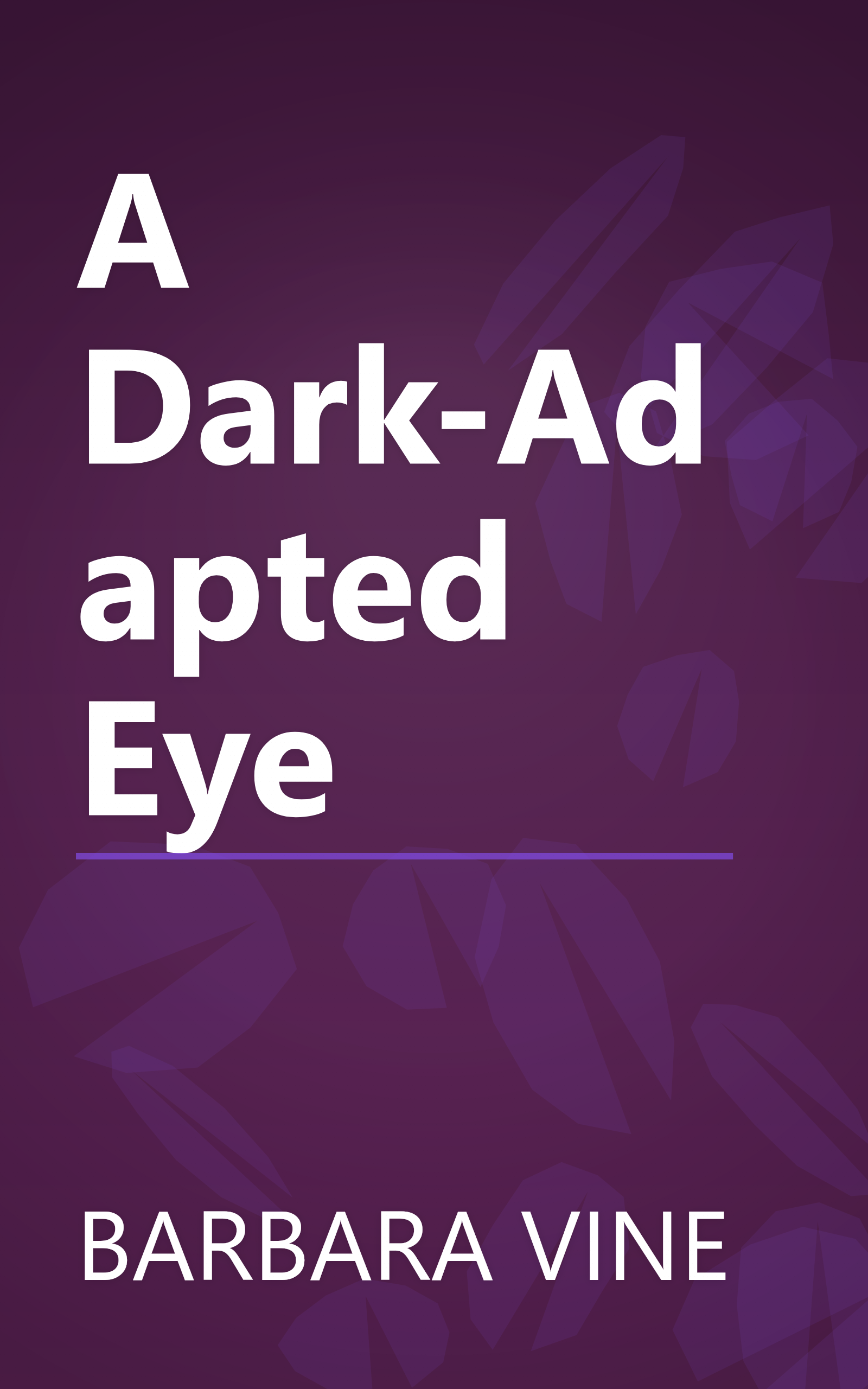A Dark-Adapted Eye book cover