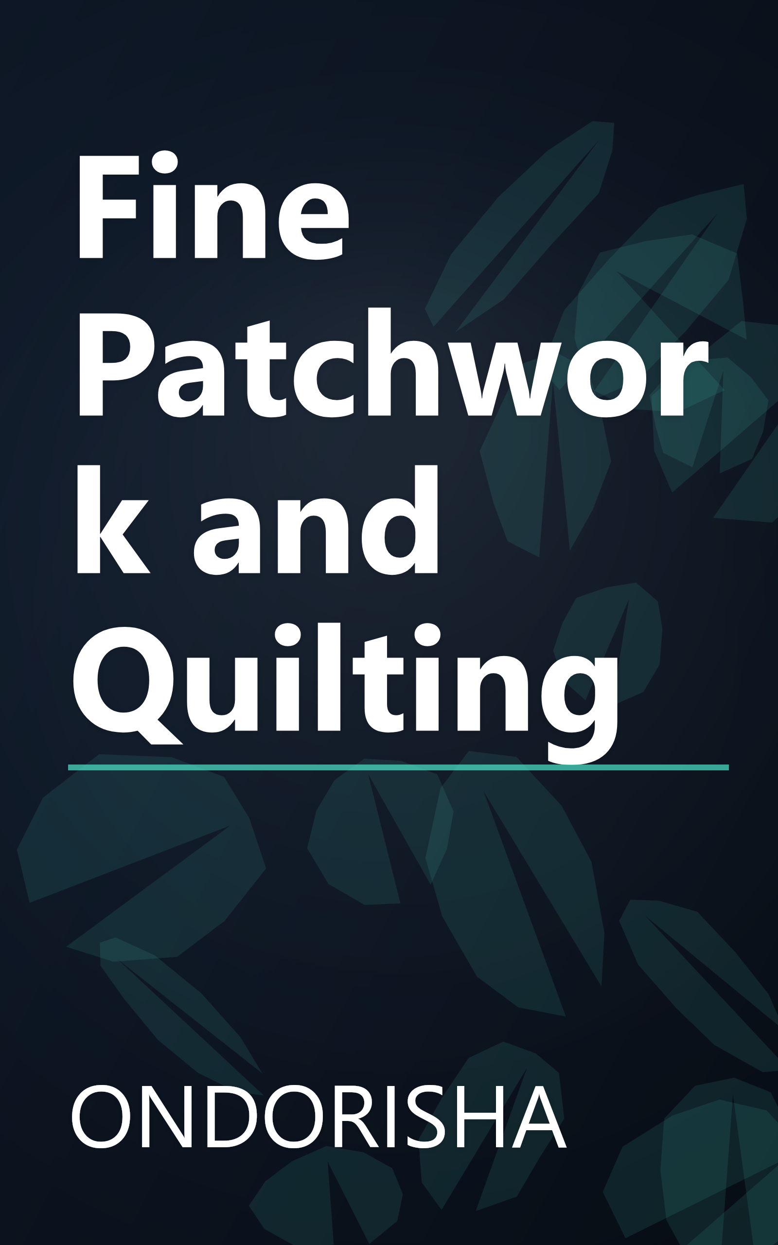 Fine Patchwork and Quilting book cover