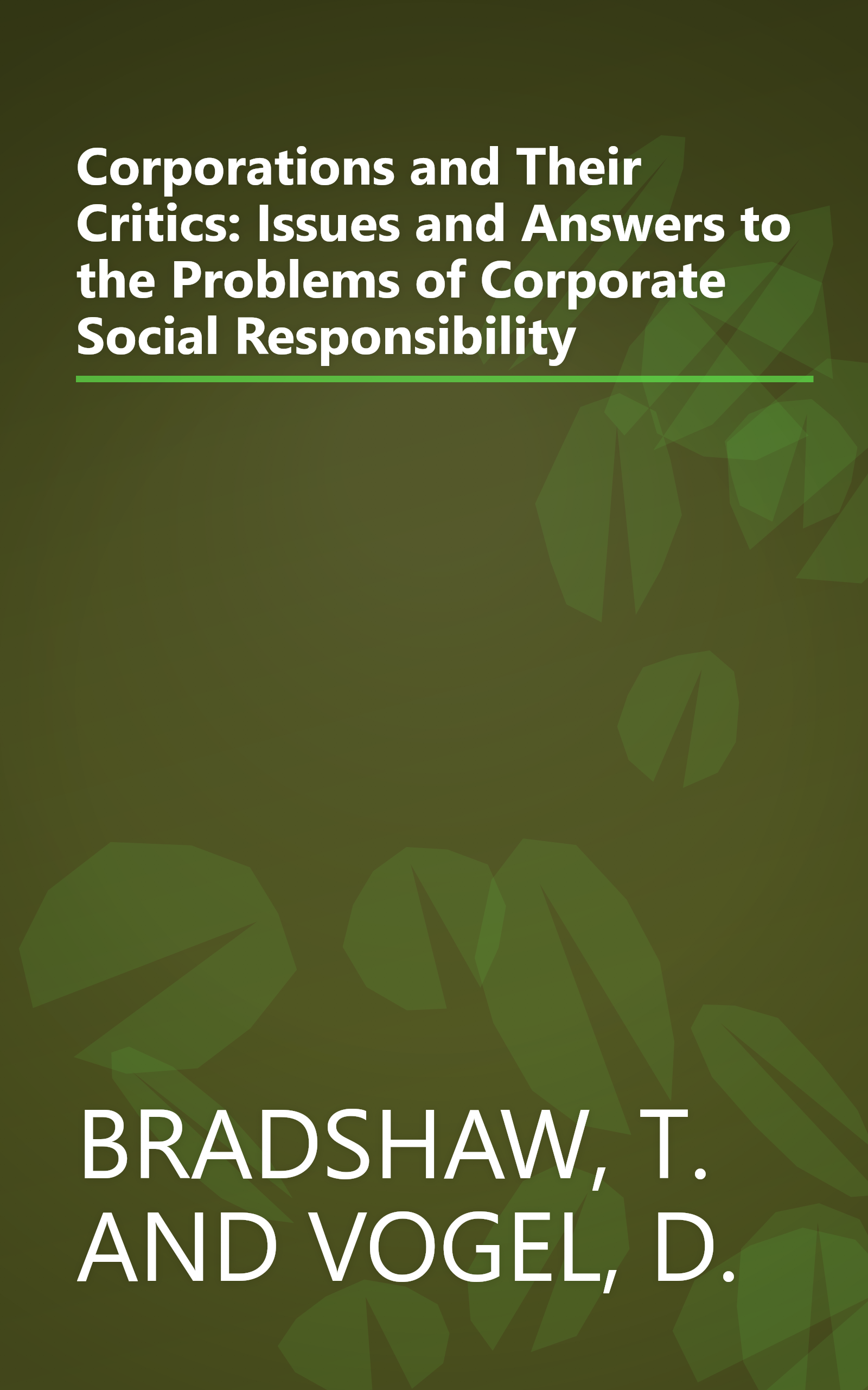 Corporations and Their Critics: Issues and Answers to the Problems of Corporate Social Responsibility book cover