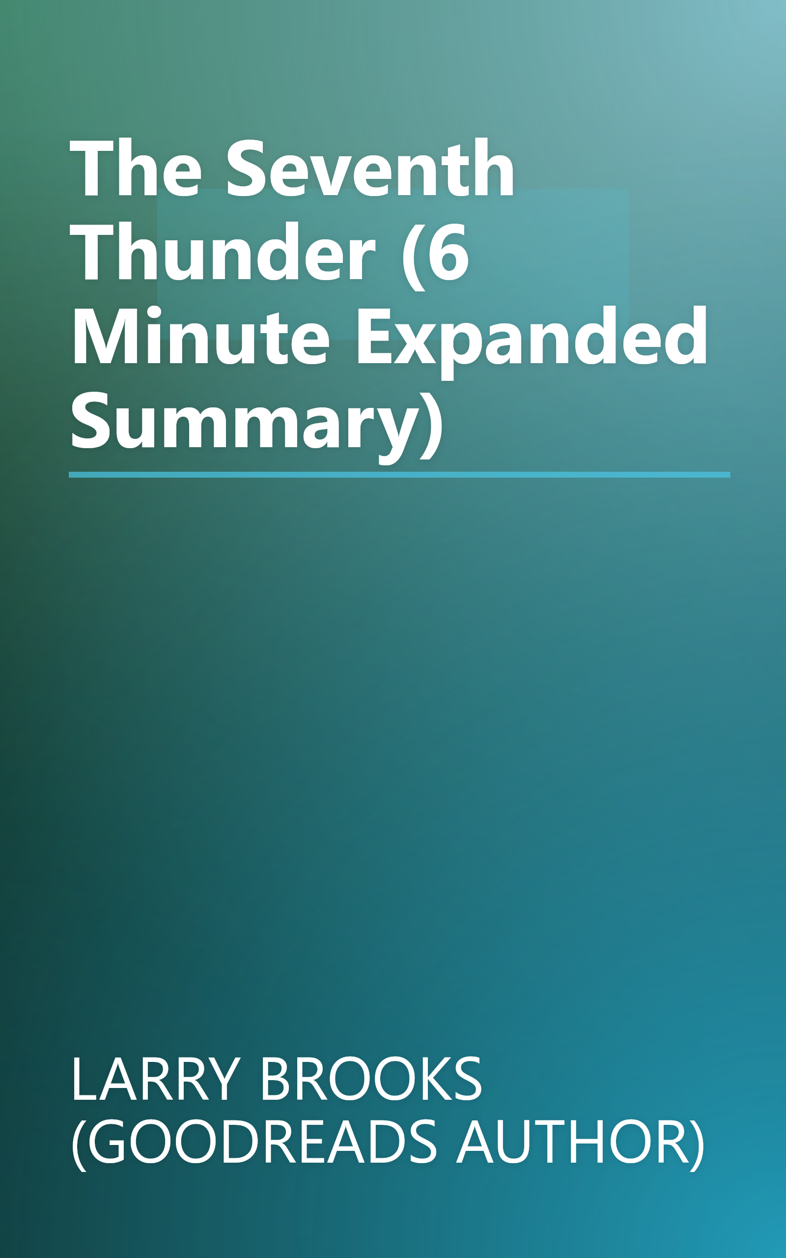 The Seventh Thunder (6 Minute   Expanded Summary) book cover