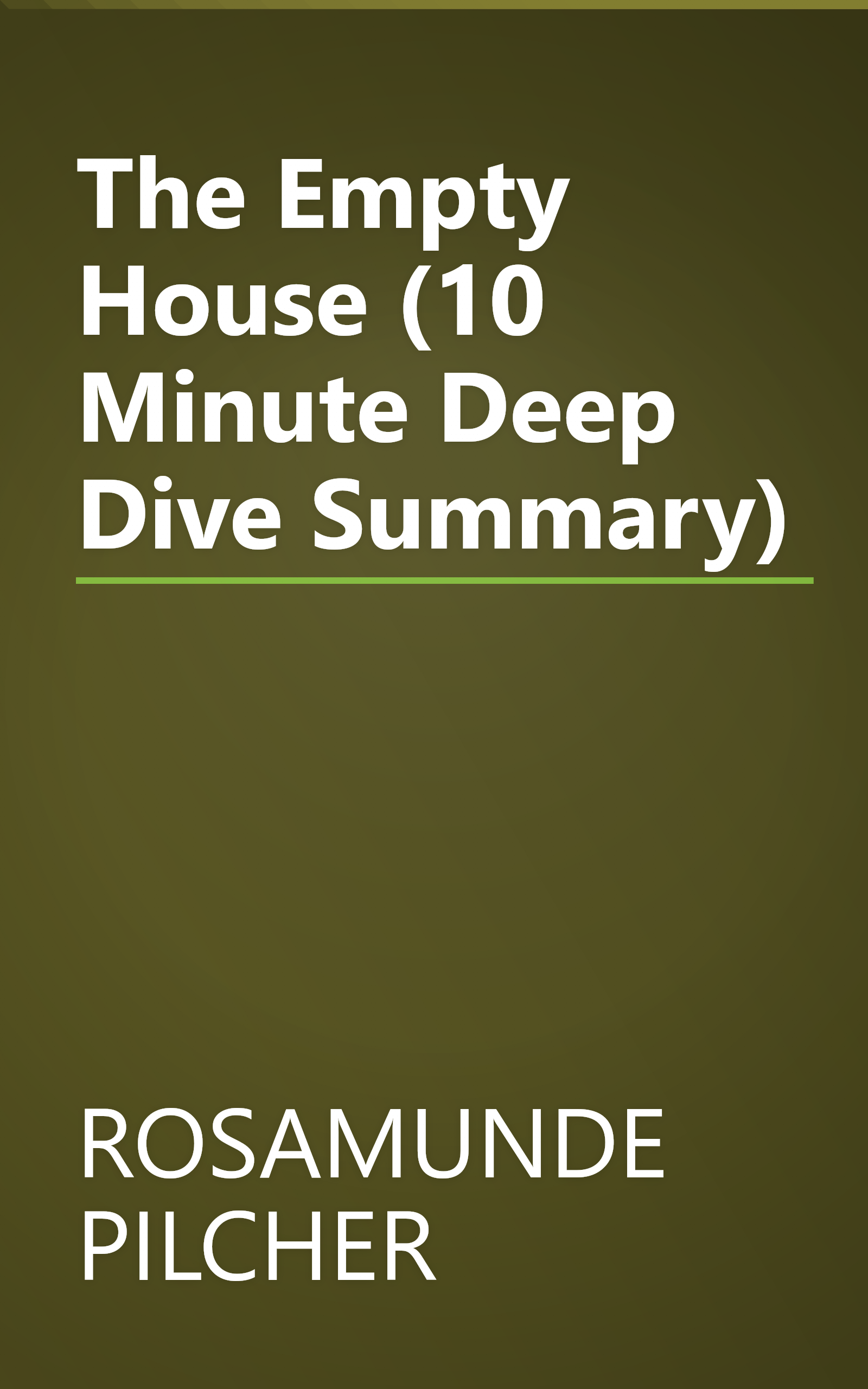 The Empty House (10 Minute   Deep Dive Summary) book cover
