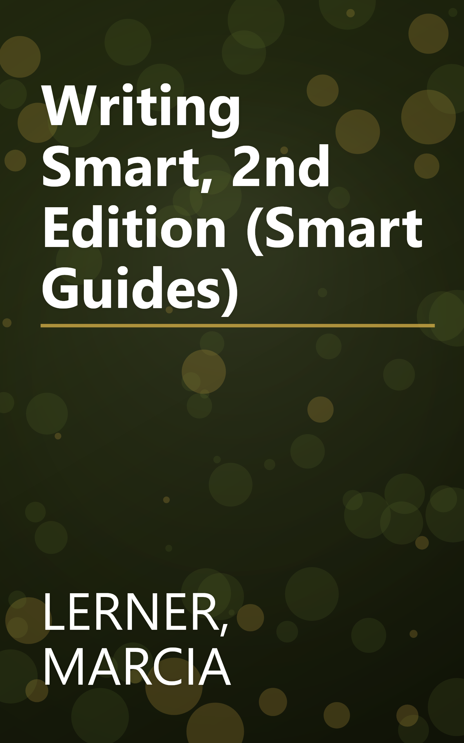 Writing Smart, 2nd Edition (Smart Guides) book cover