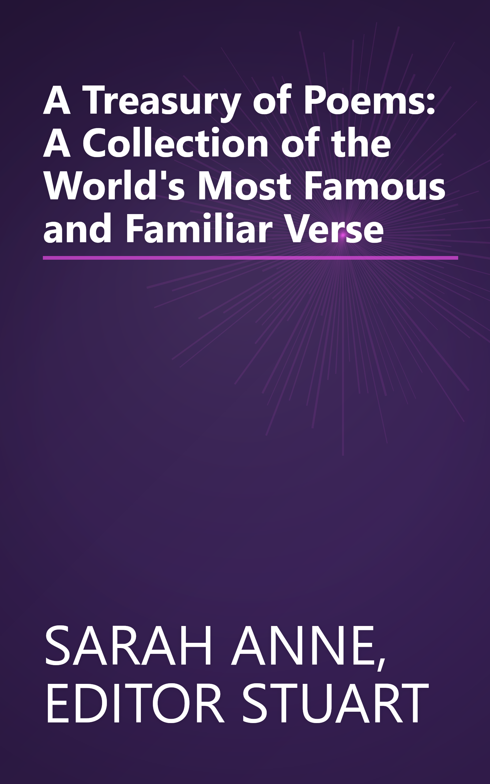 A Treasury of Poems: A Collection of the World's Most Famous and Familiar Verse book cover