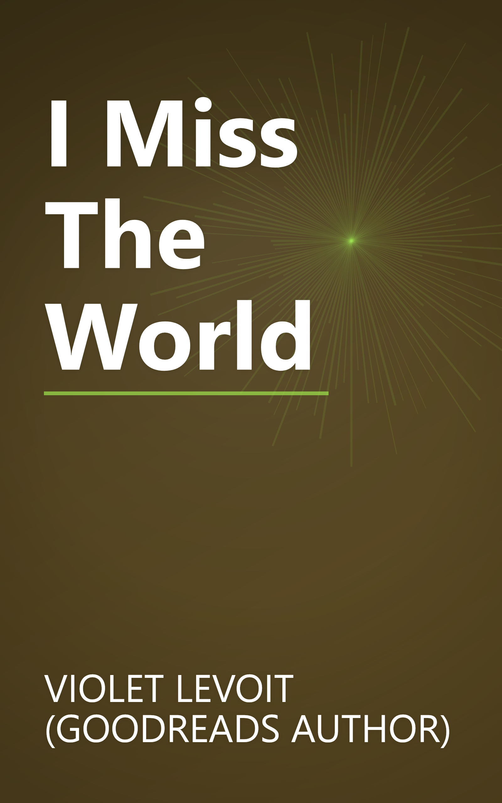 I Miss The World book cover