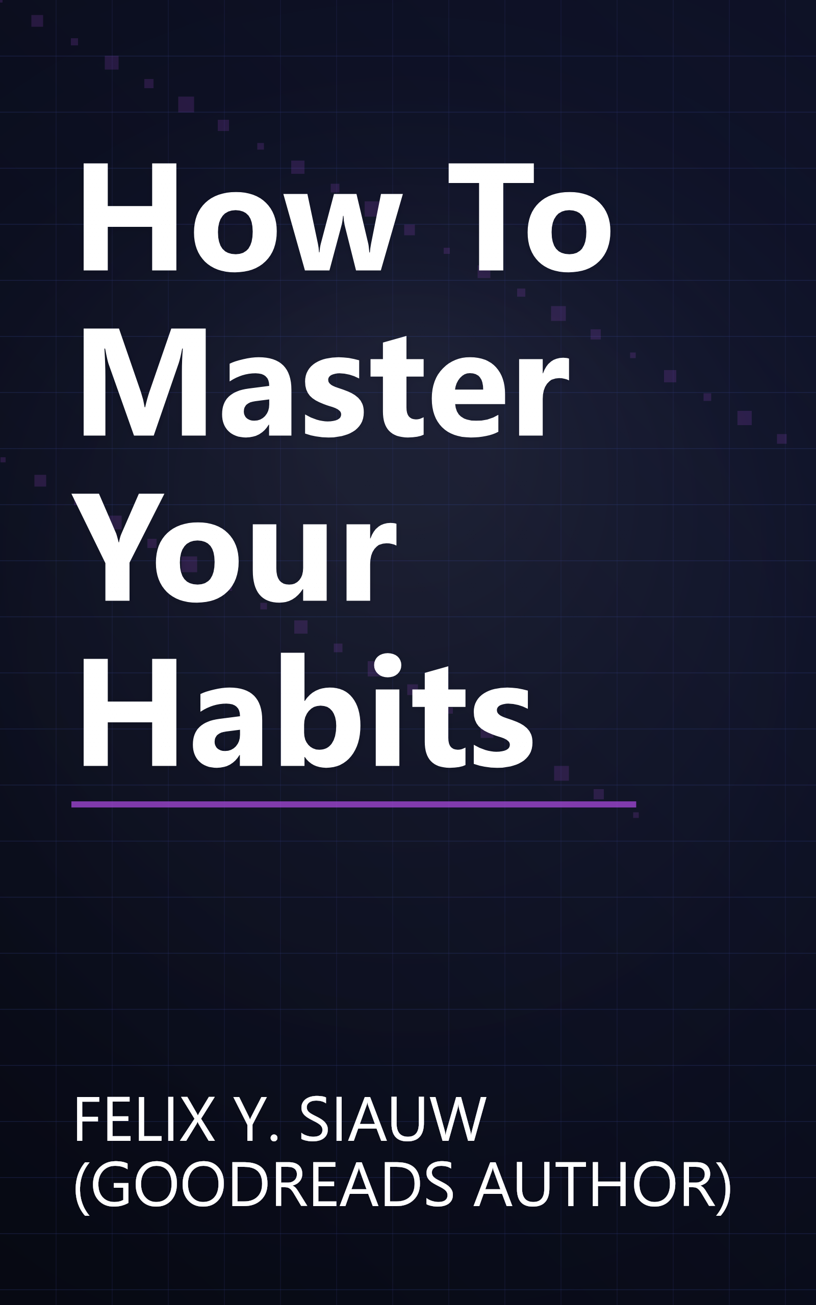 How To Master Your Habits book cover