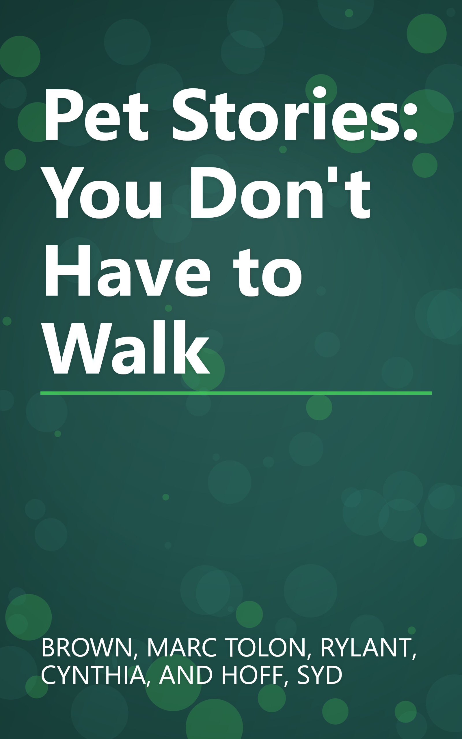 Pet Stories: You Don't Have to Walk book cover