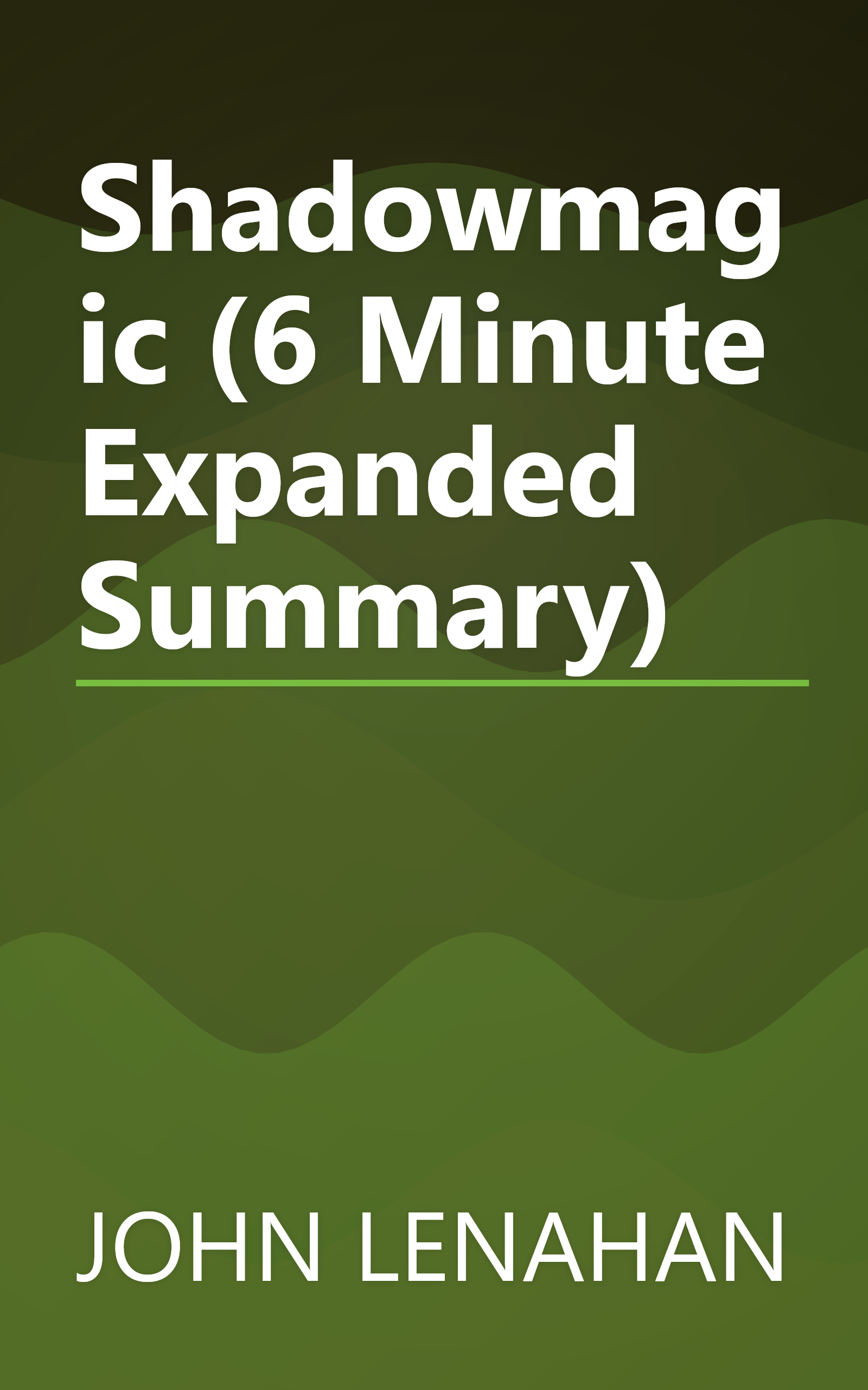 Shadowmagic (6 Minute   Expanded Summary) book cover