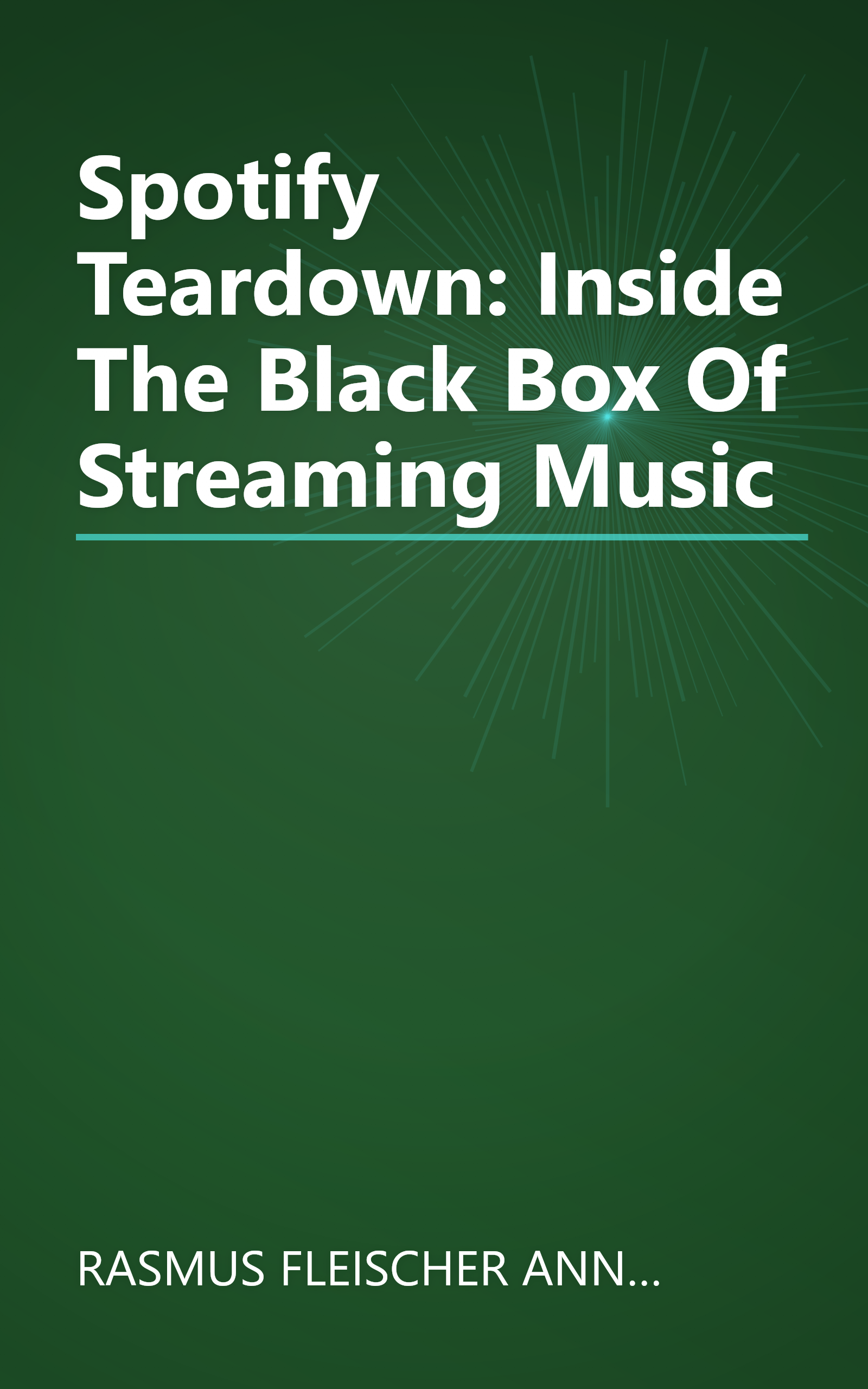 Spotify Teardown: Inside The Black Box Of Streaming Music book cover