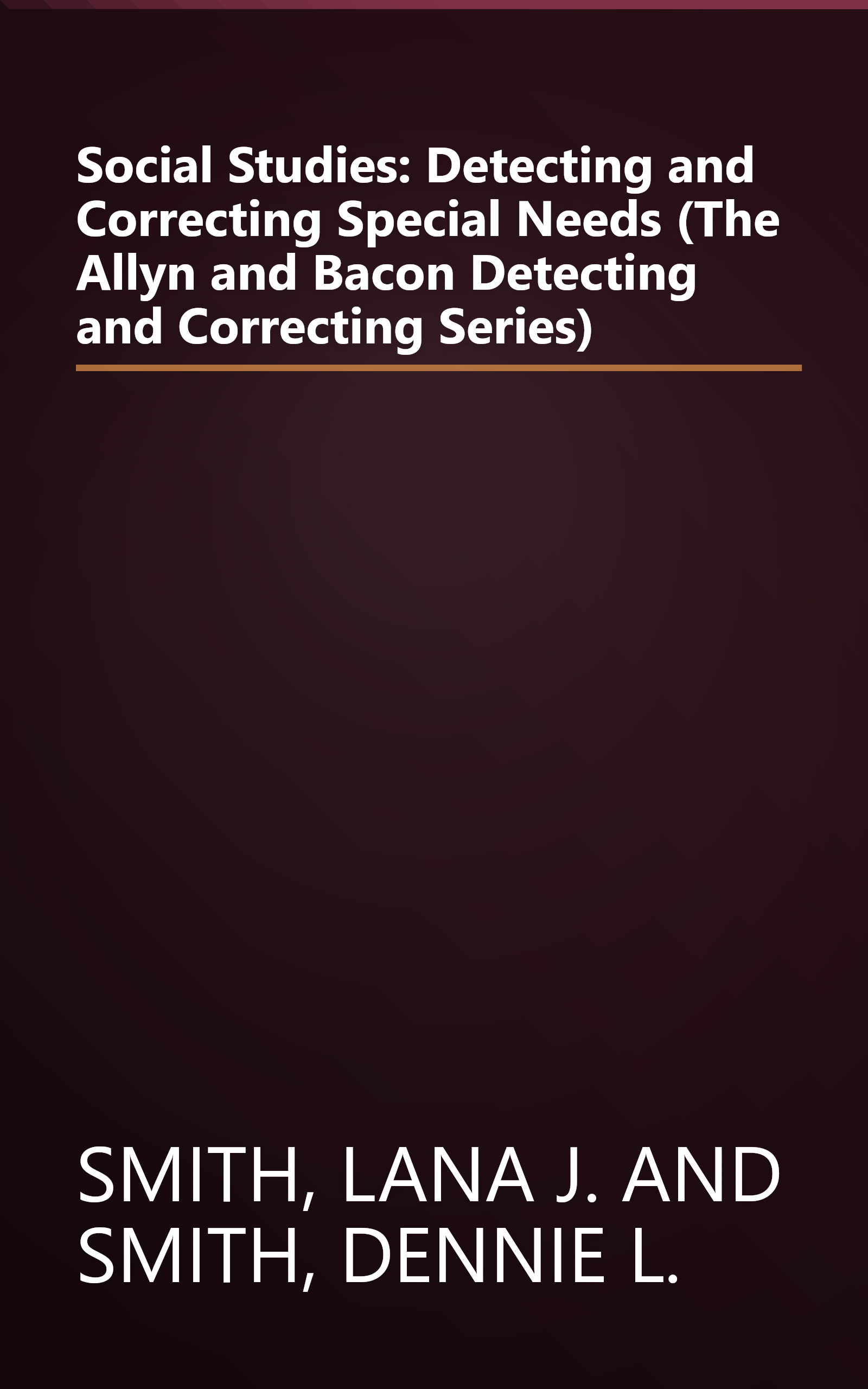 Social Studies: Detecting and Correcting Special Needs (The Allyn and Bacon Detecting and Correcting Series) book cover