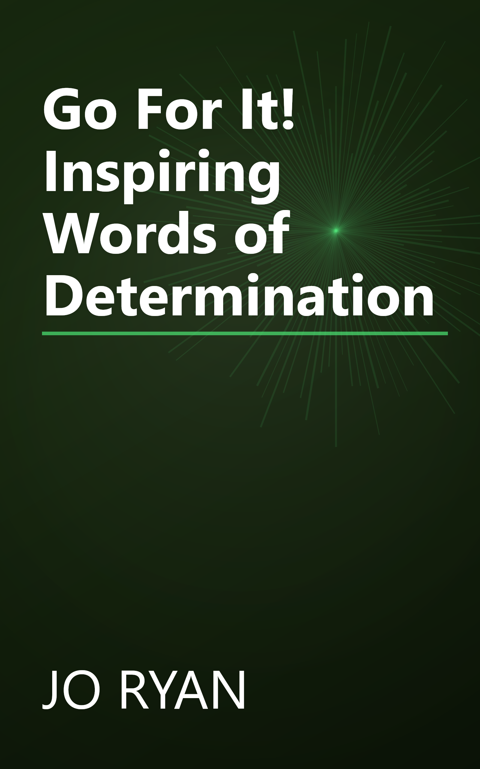 Go For It! Inspiring Words of Determination book cover