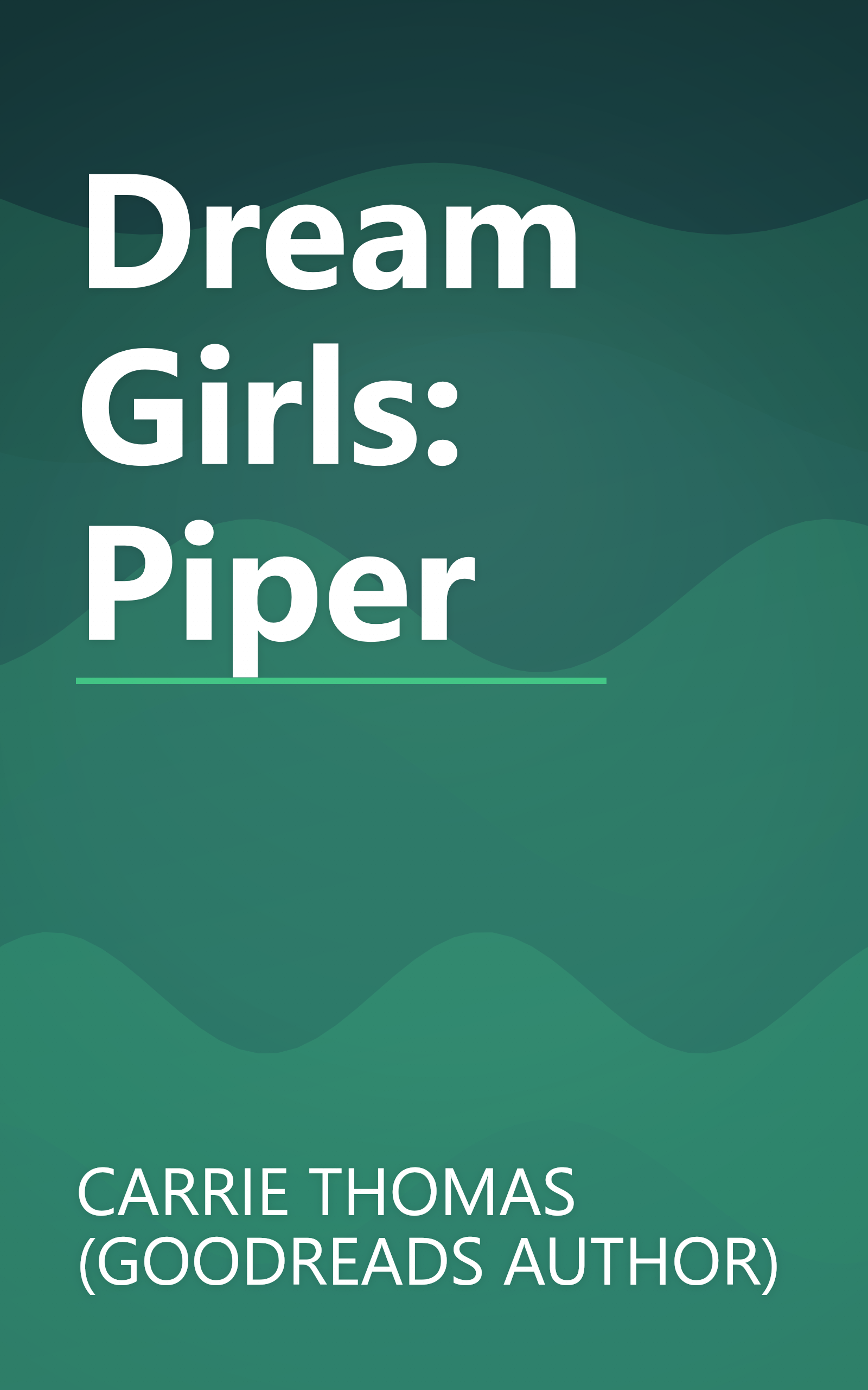 Dream Girls: Piper book cover