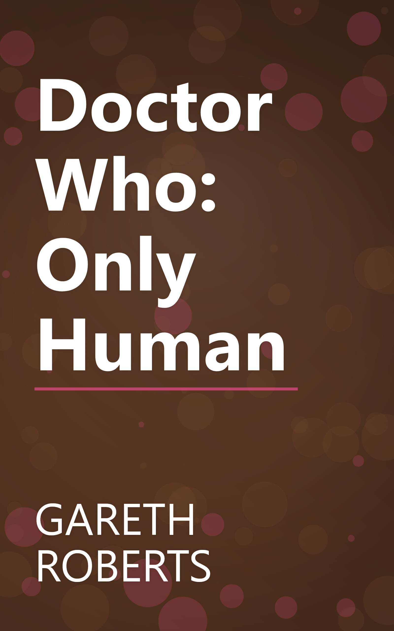Doctor Who: Only Human book cover