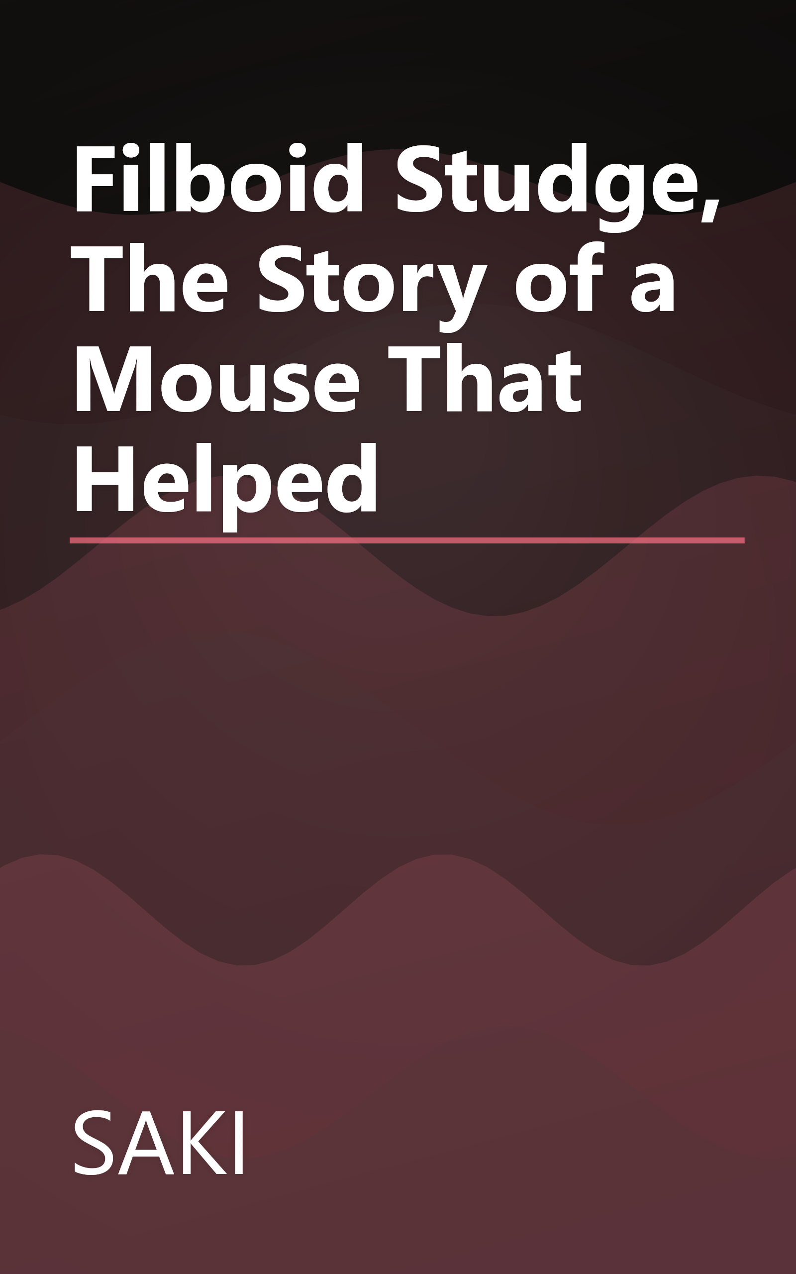 Filboid Studge, The Story of a Mouse That Helped book cover