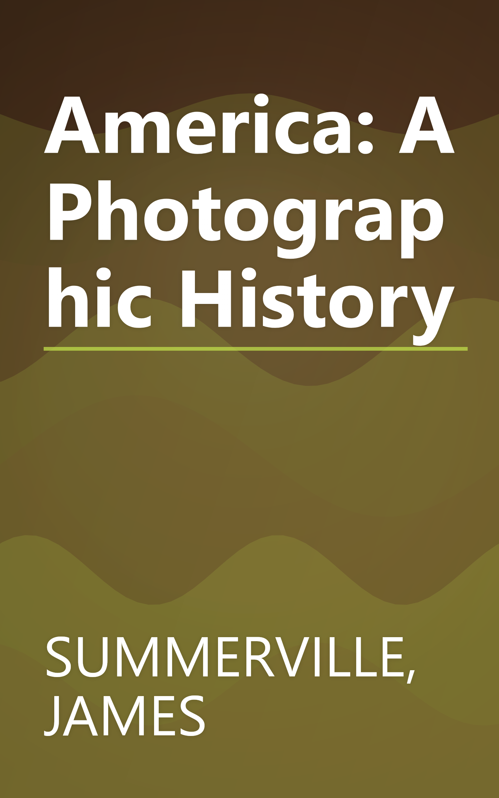 America: A Photographic History book cover