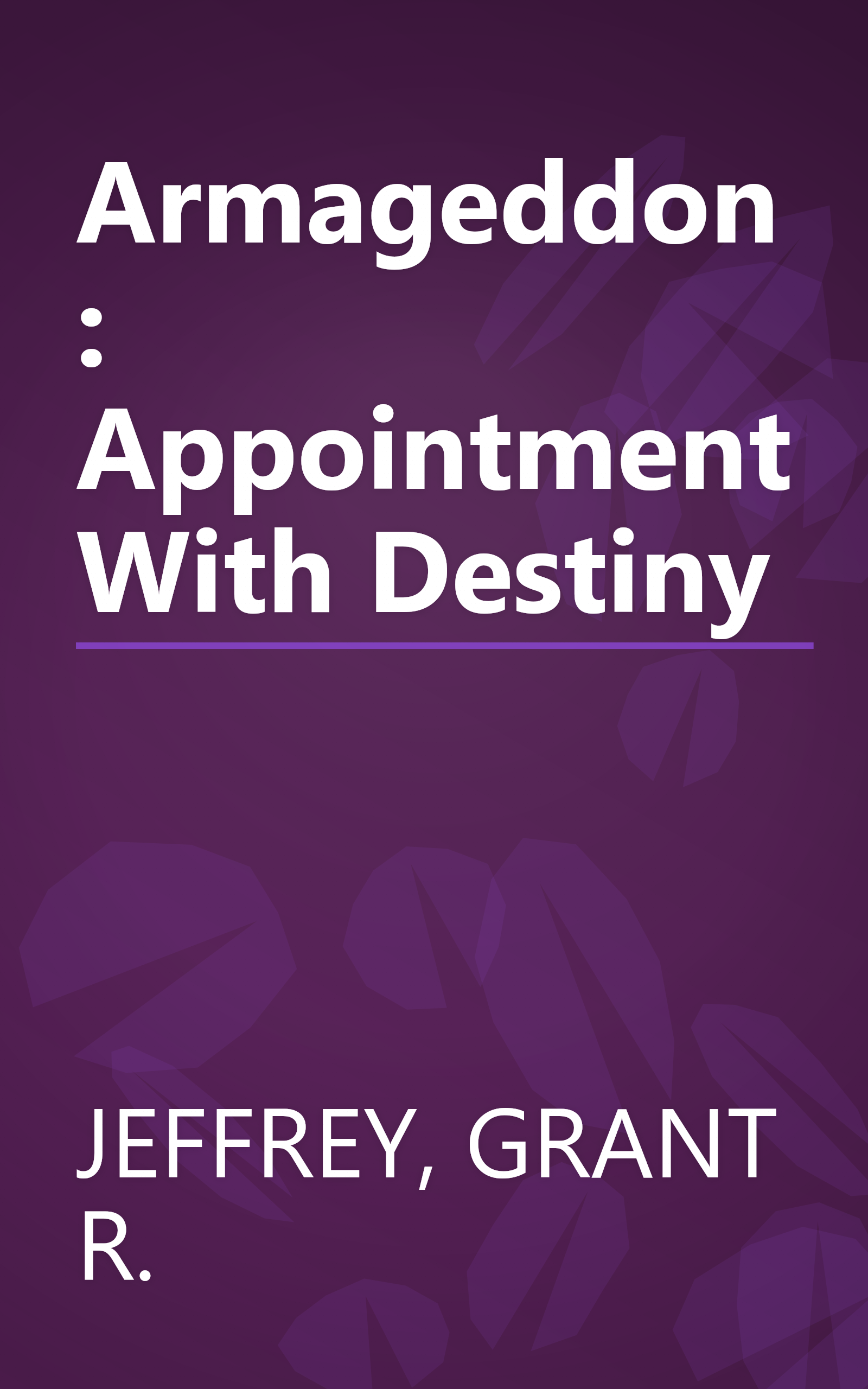 Armageddon: Appointment With Destiny book cover