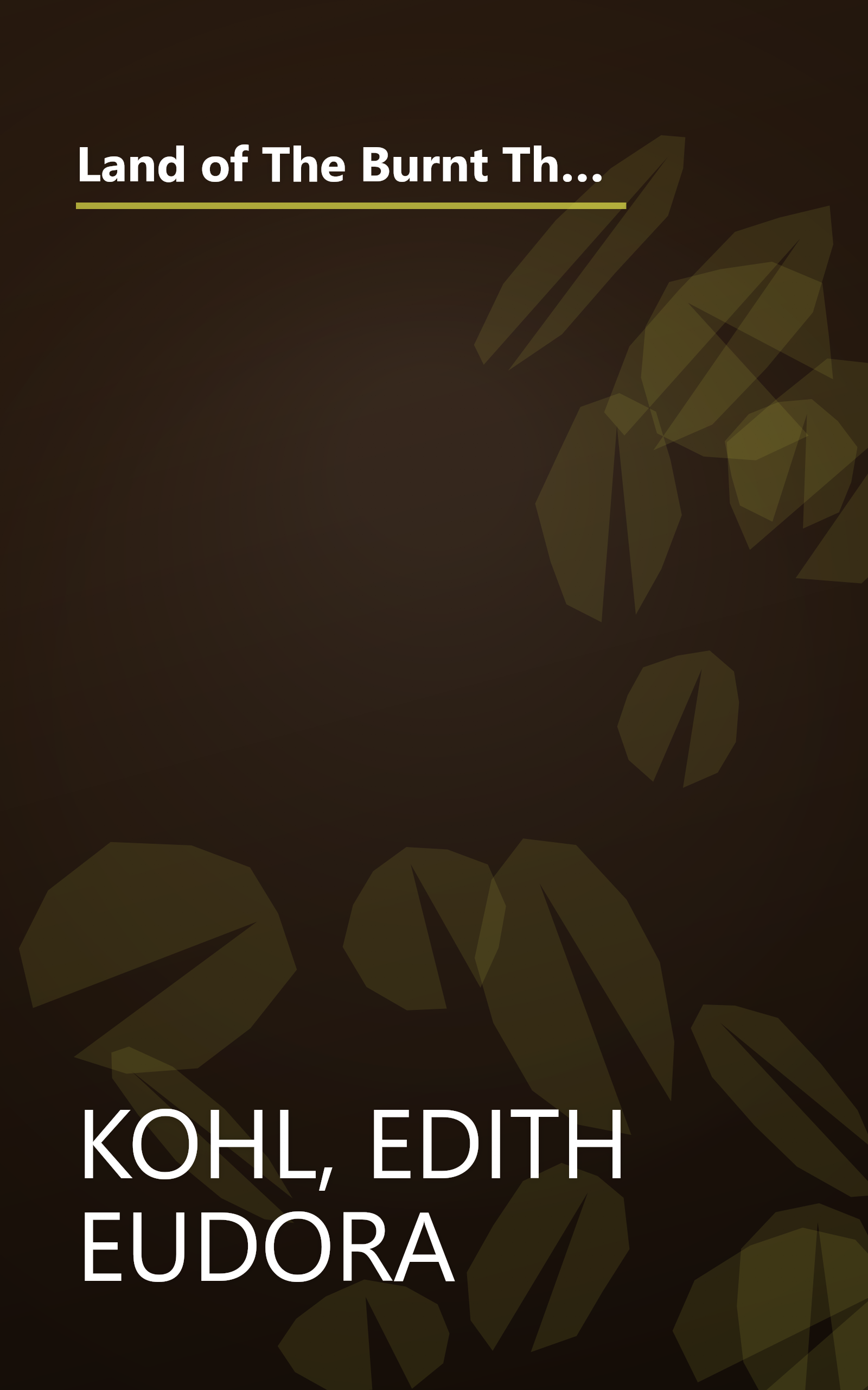 Land of The Burnt Thigh: A Lively Story of Women Homesteaders On The South Dakota Frontier (Borealis Books) book cover