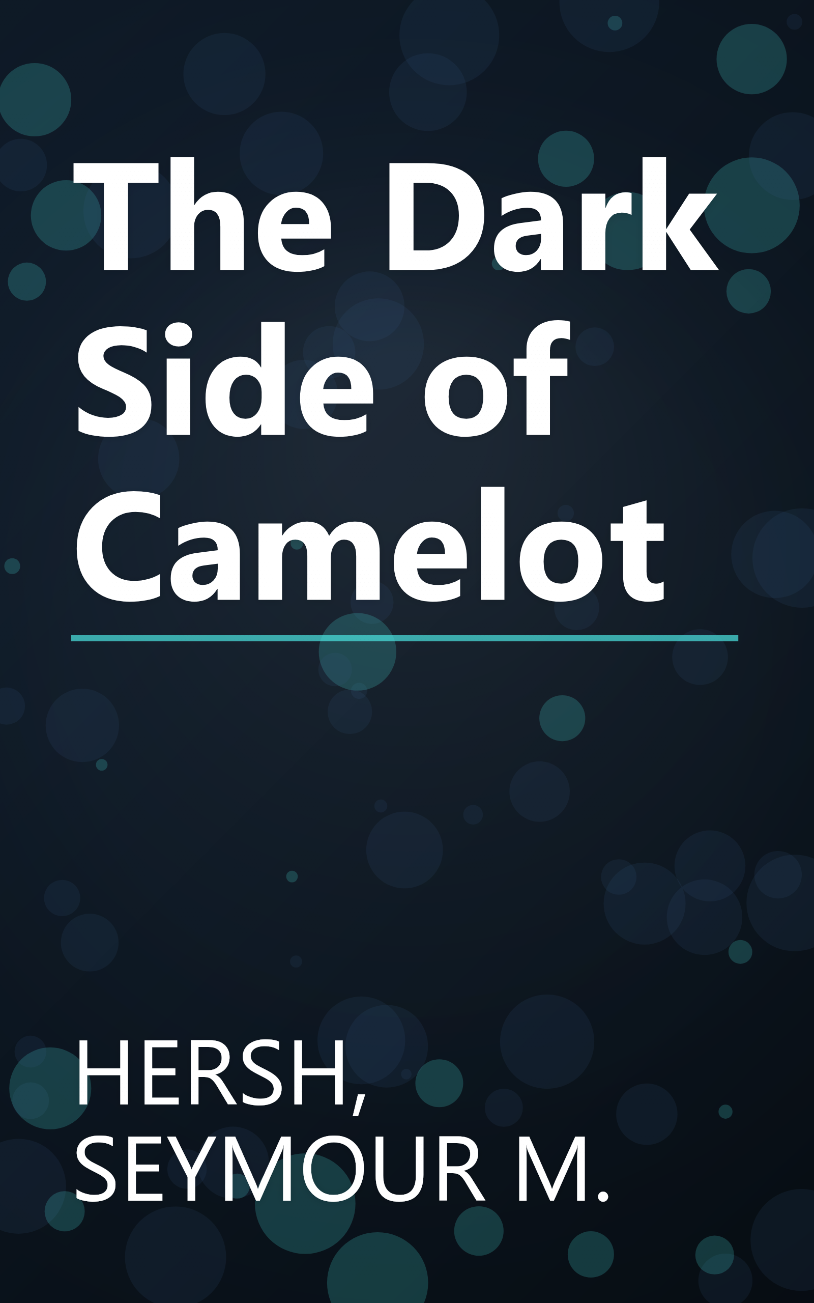 The Dark Side of Camelot book cover
