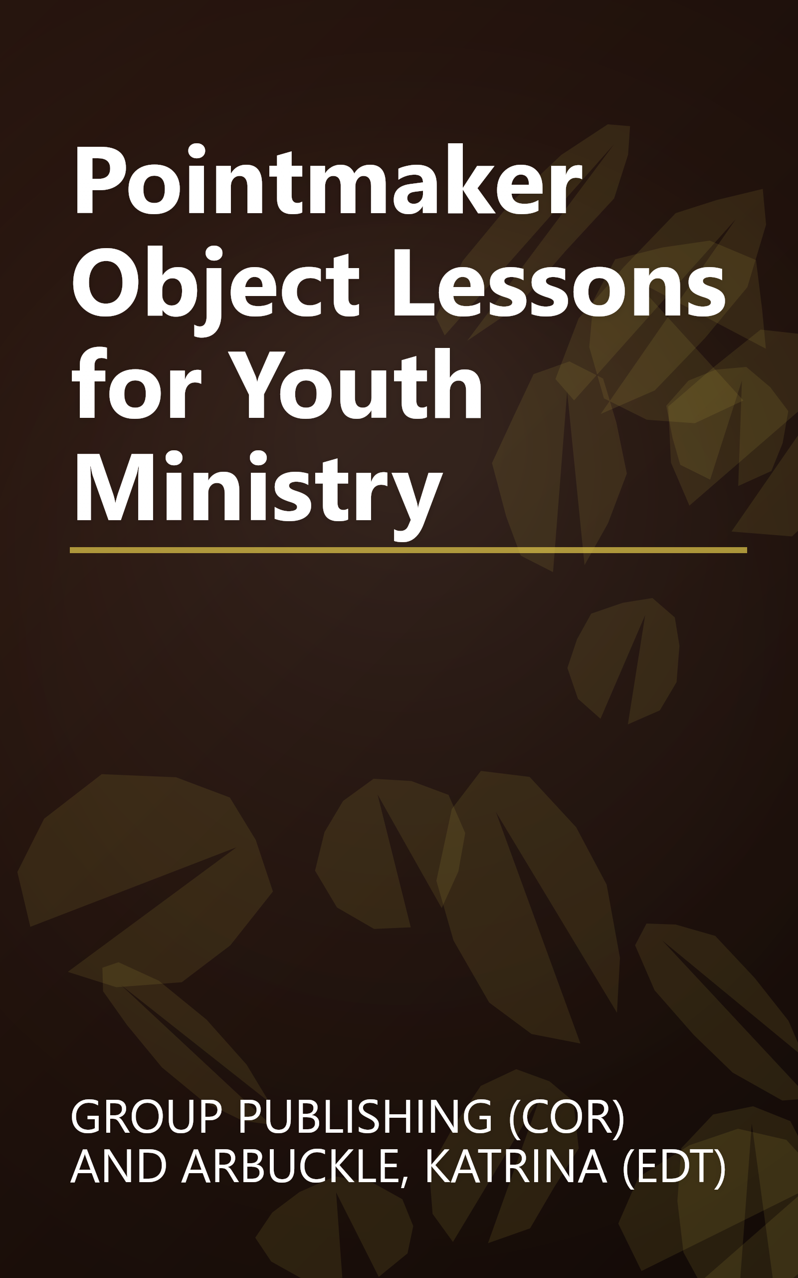 Pointmaker Object Lessons for Youth Ministry book cover