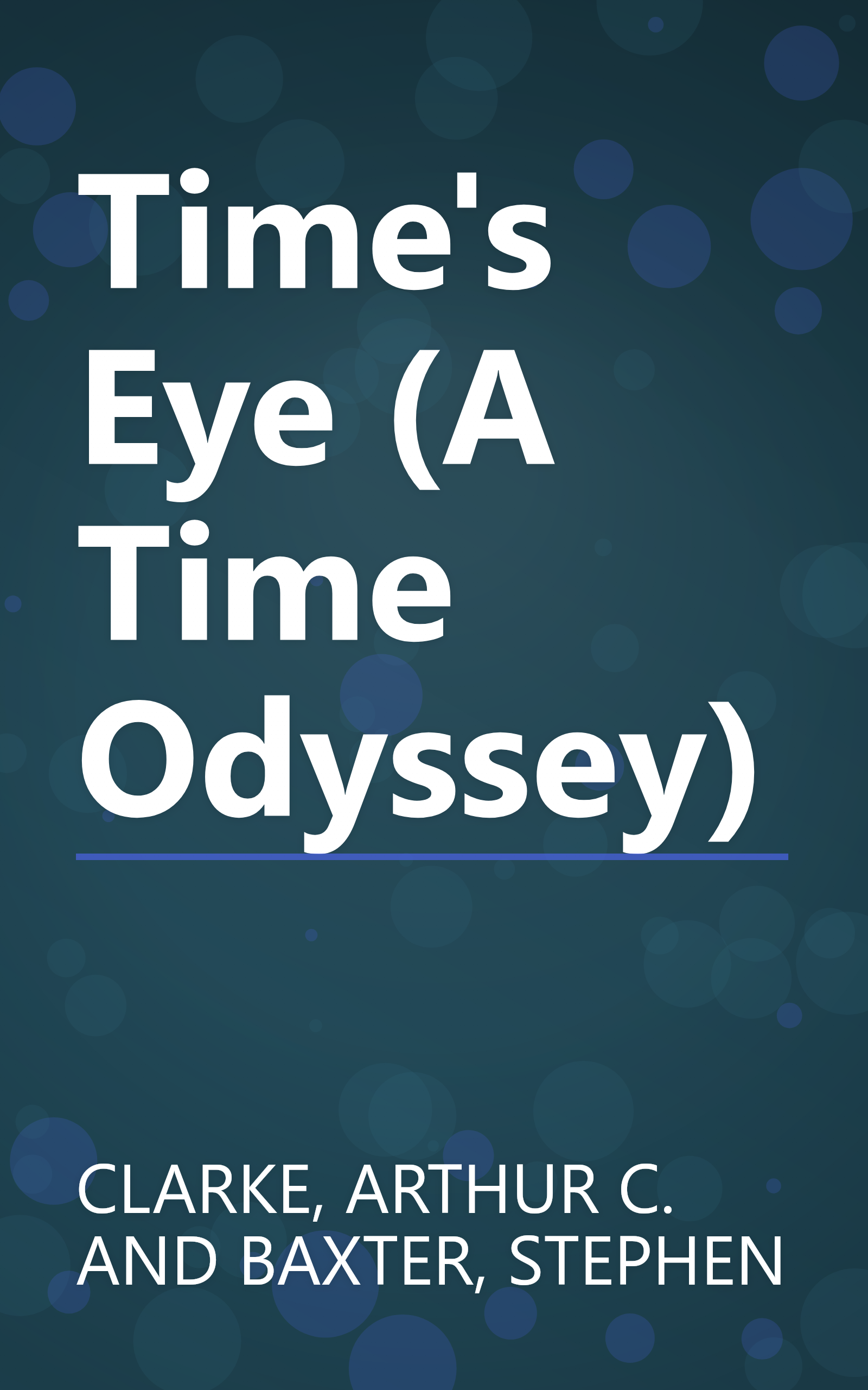 Time's Eye (A Time Odyssey) book cover
