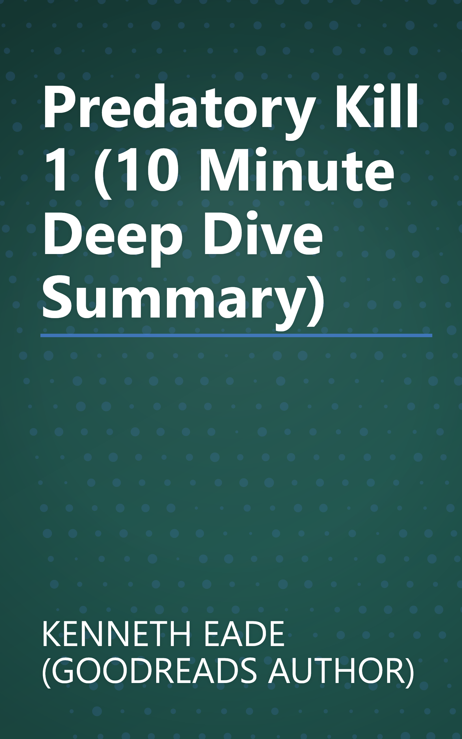 Predatory Kill 1 (10 Minute   Deep Dive Summary) book cover