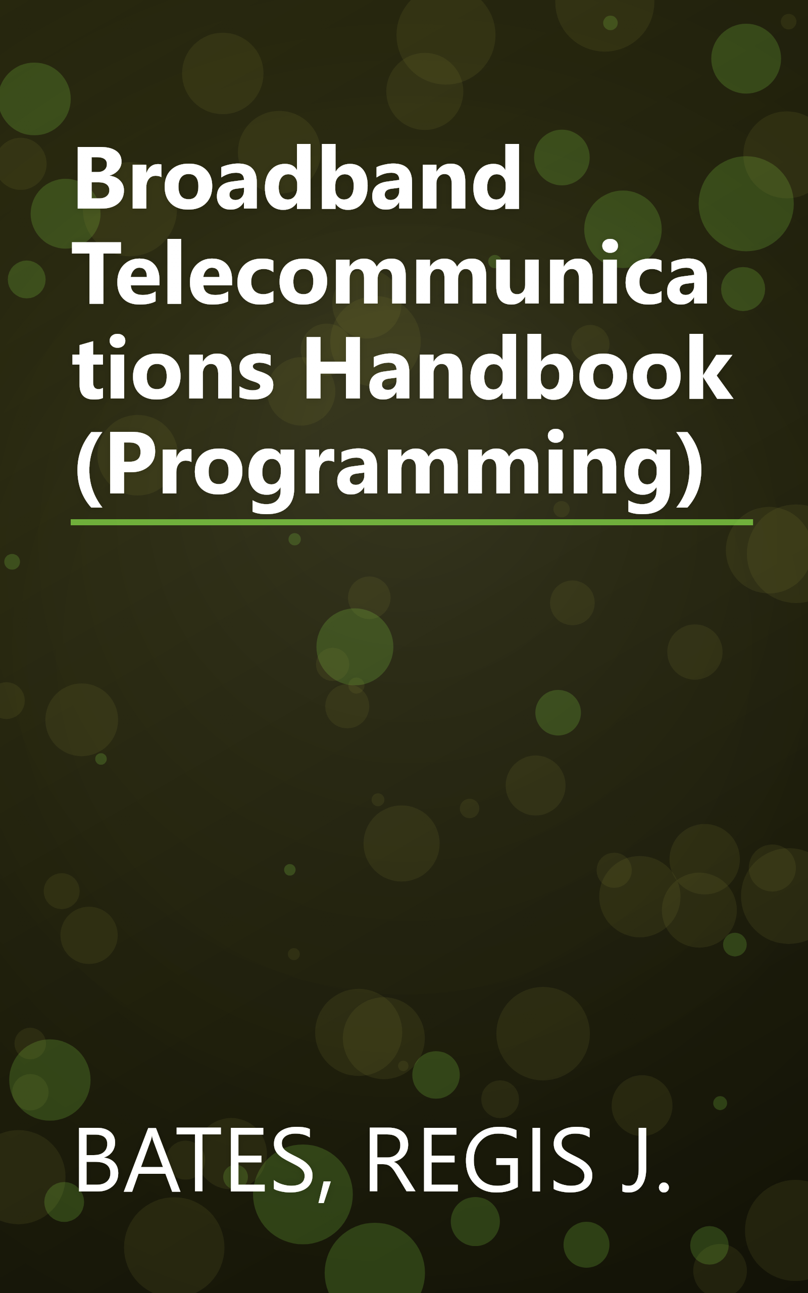Broadband Telecommunications Handbook (Programming) book cover