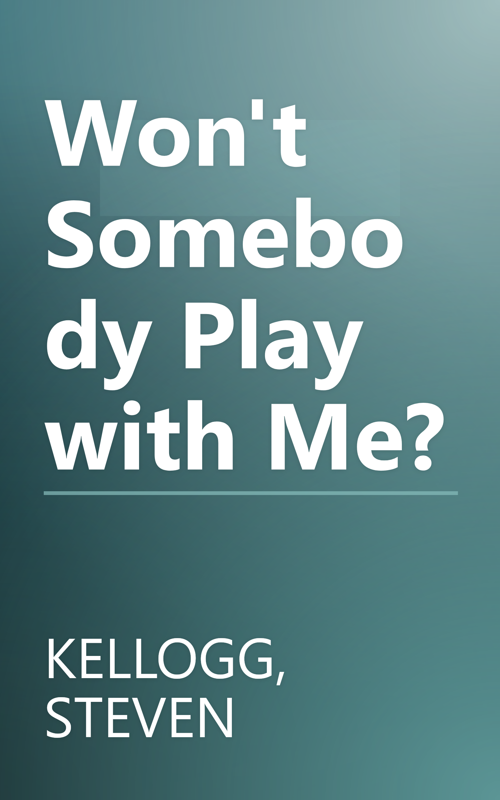 Won't Somebody Play with Me? book cover