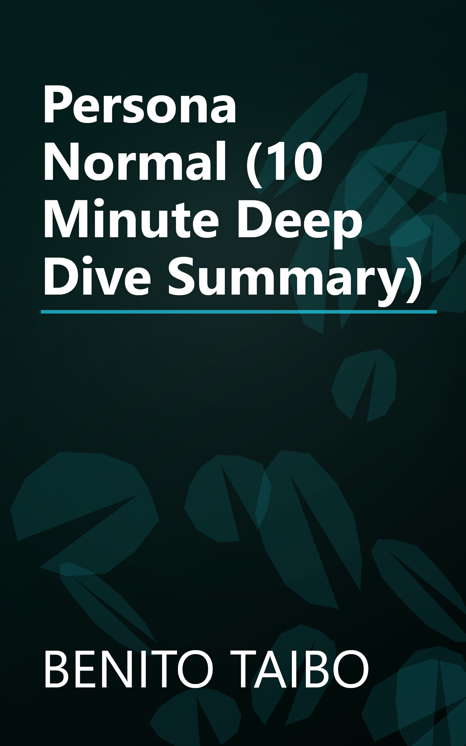 Persona Normal (10 Minute   Deep Dive Summary) book cover