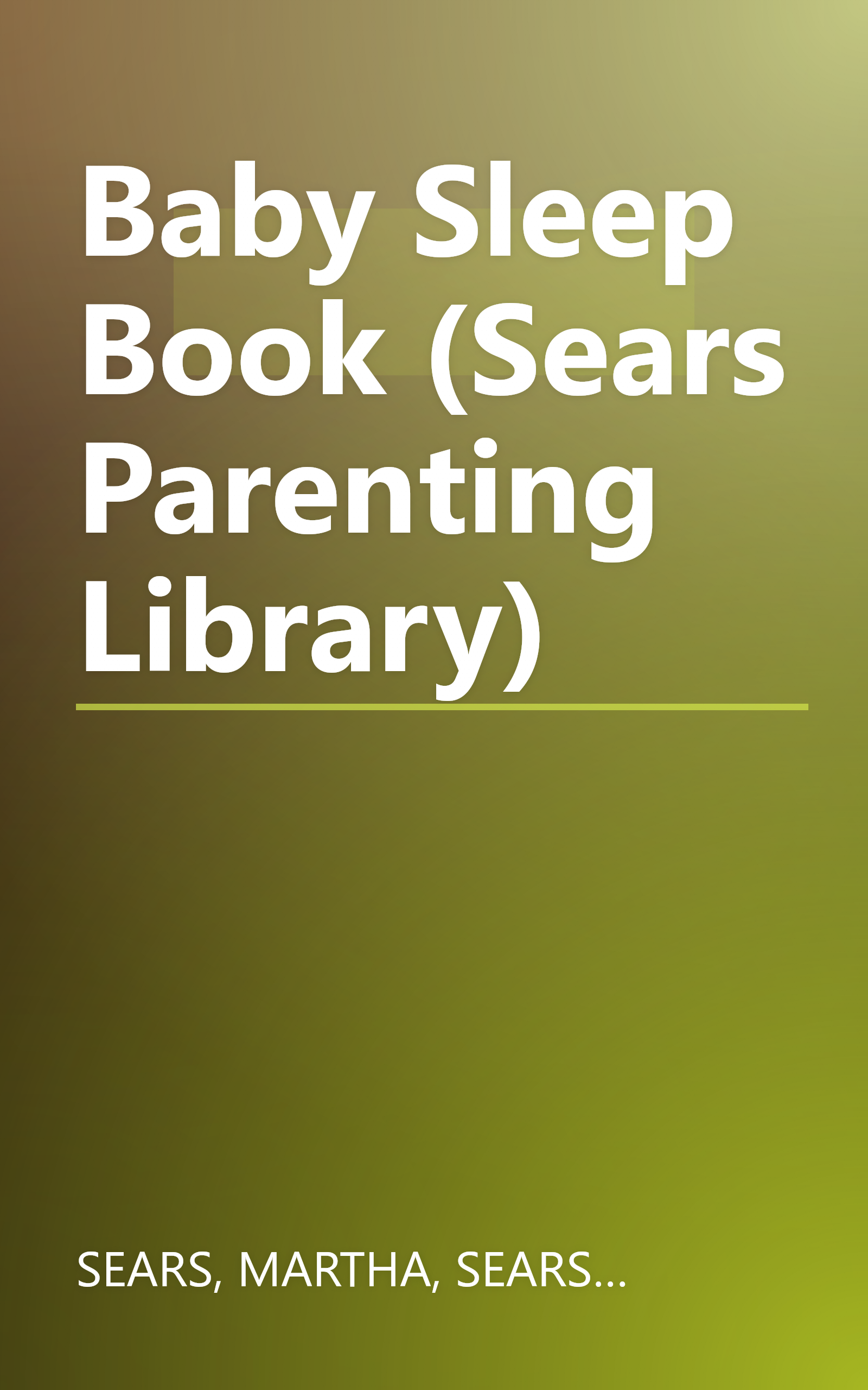 Baby Sleep Book (Sears Parenting Library) book cover
