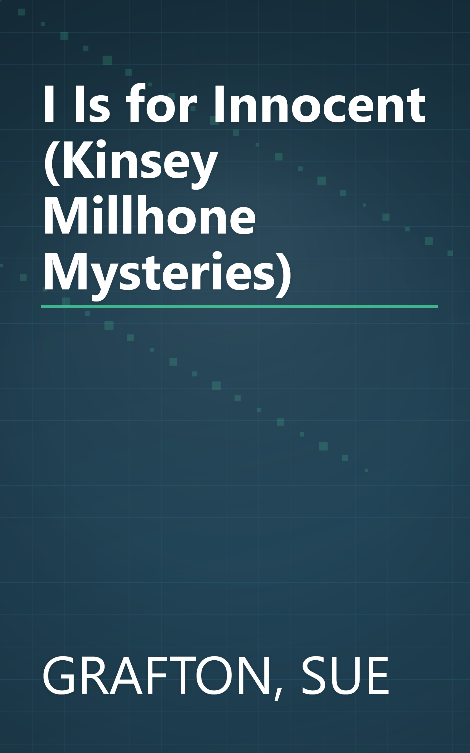 I Is for Innocent (Kinsey Millhone Mysteries) book cover