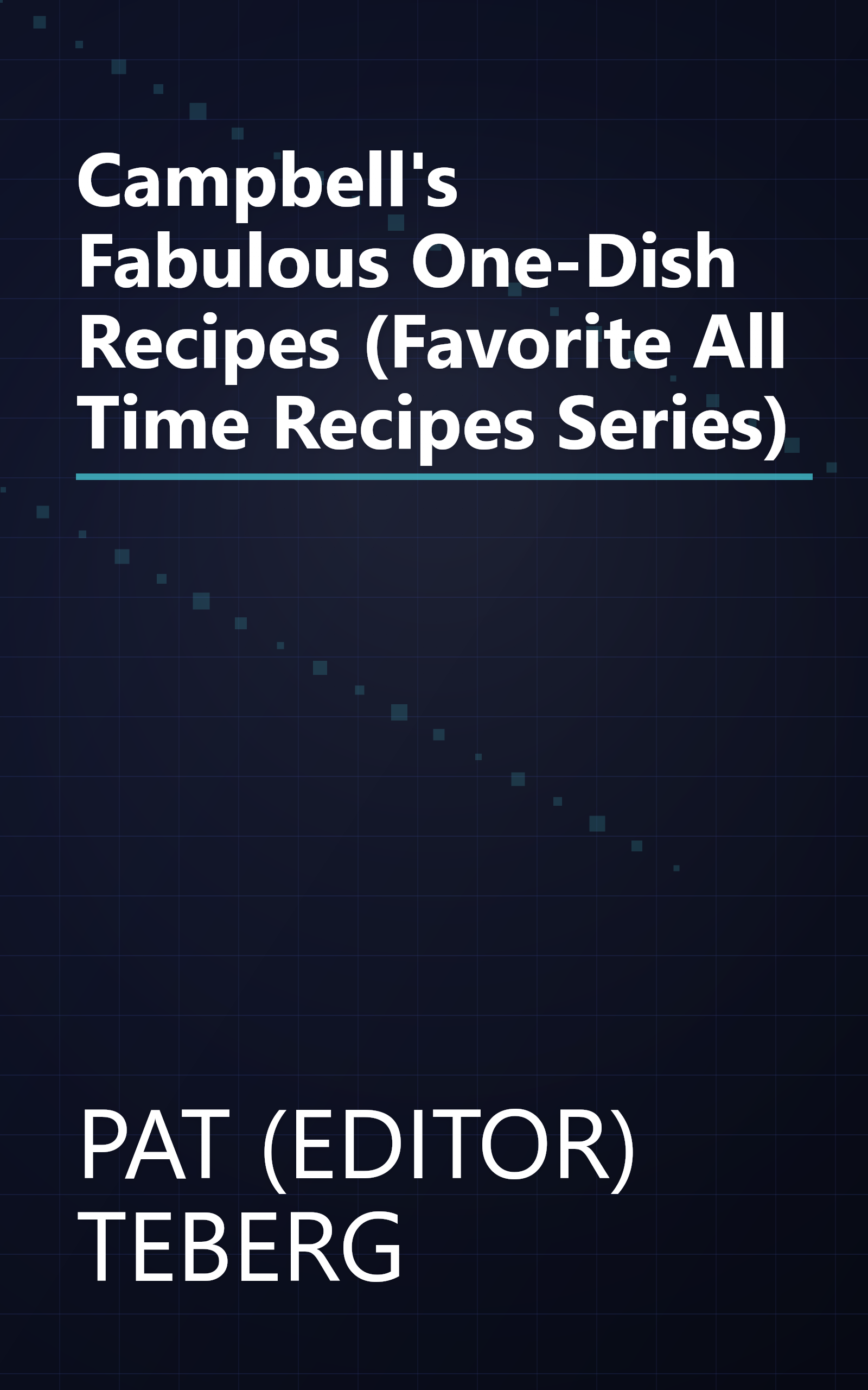 Campbell's Fabulous One-Dish Recipes (Favorite All Time Recipes Series) book cover