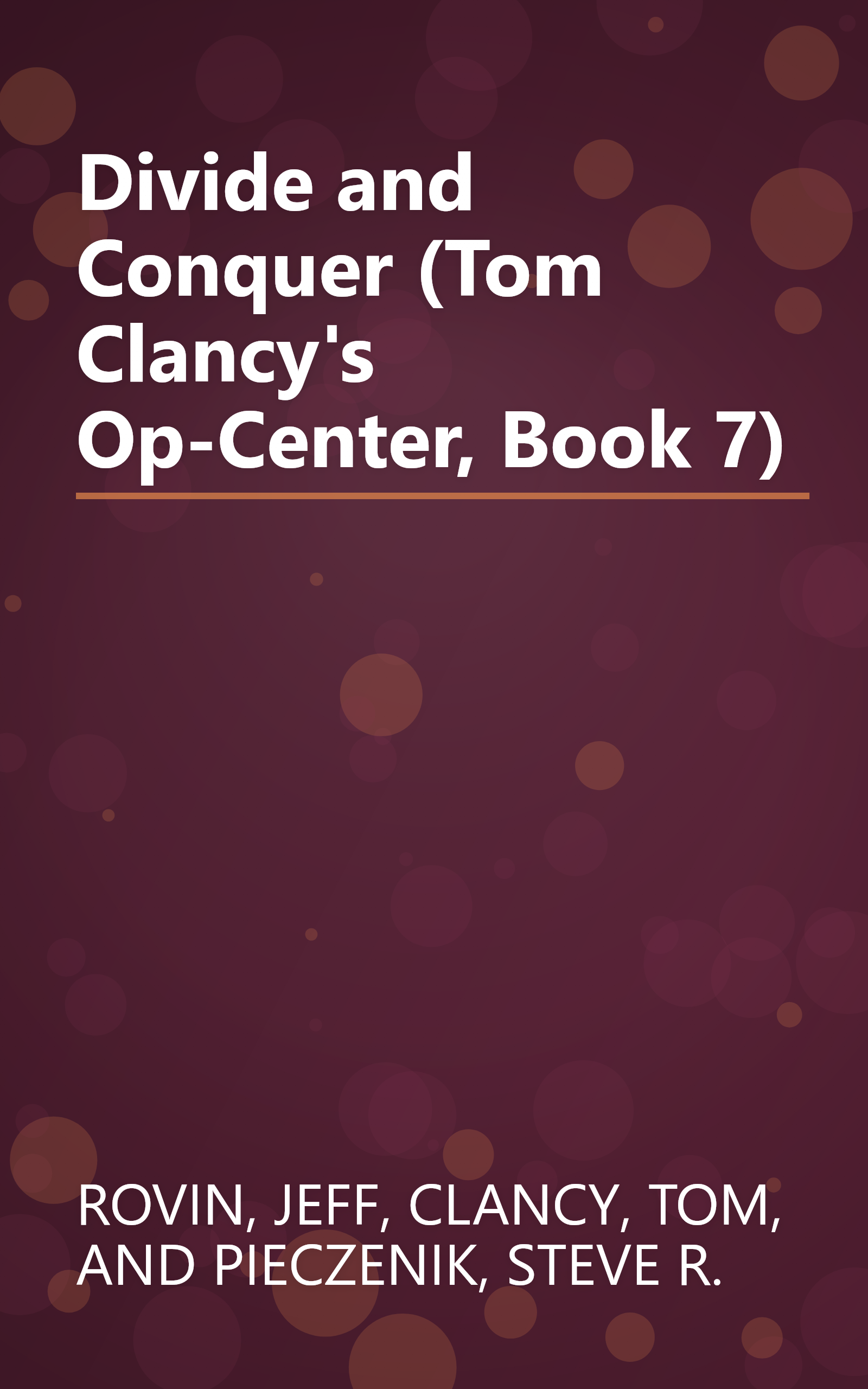 Divide and Conquer (Tom Clancy's Op-Center, Book 7) book cover