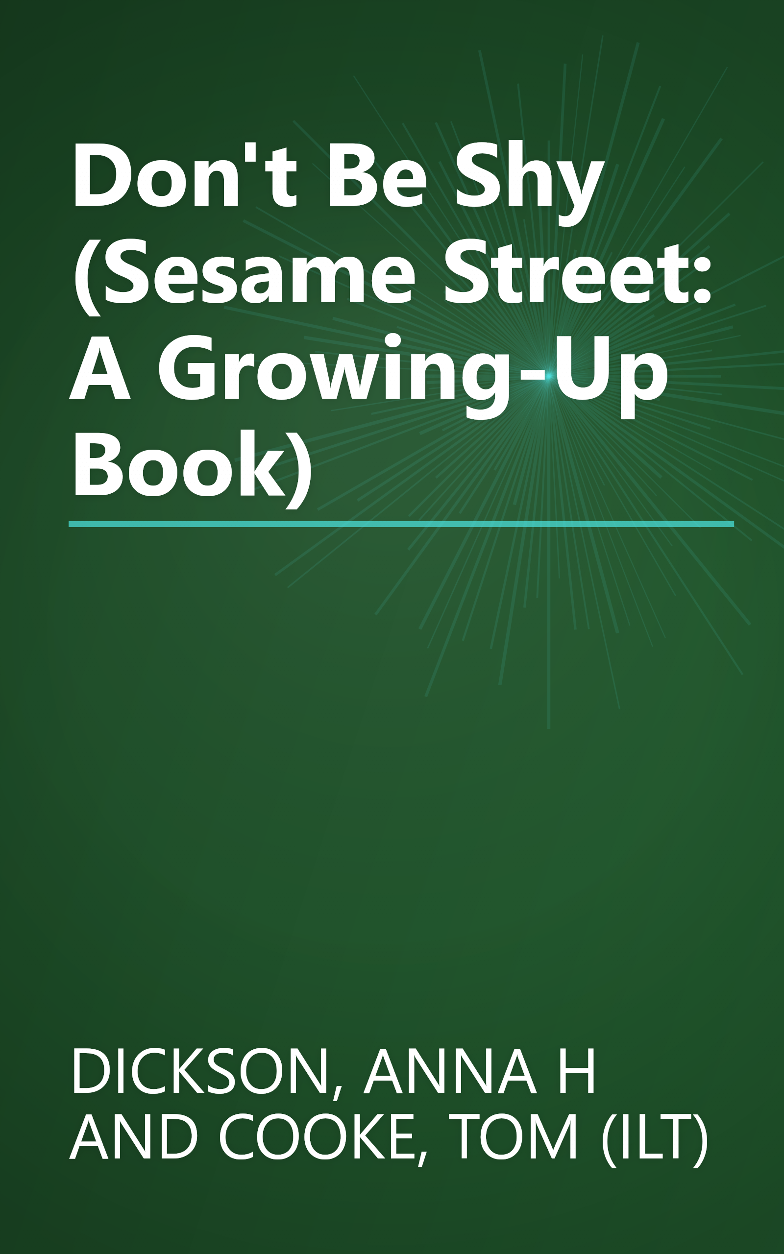 Don't Be Shy (Sesame Street: A Growing-Up Book) book cover