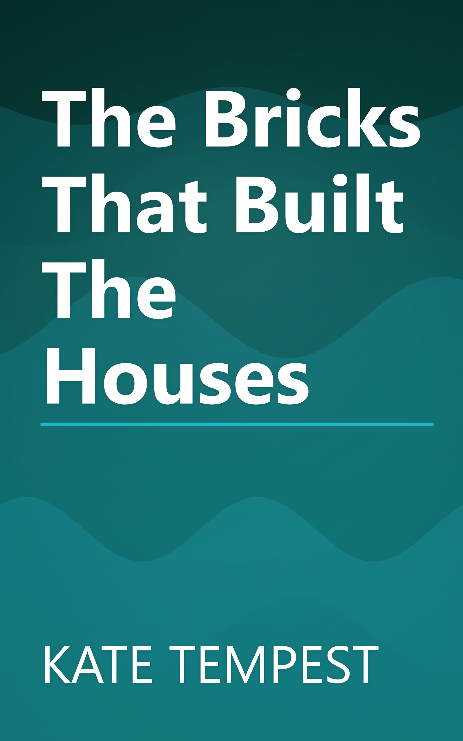 The Bricks That Built The Houses book cover