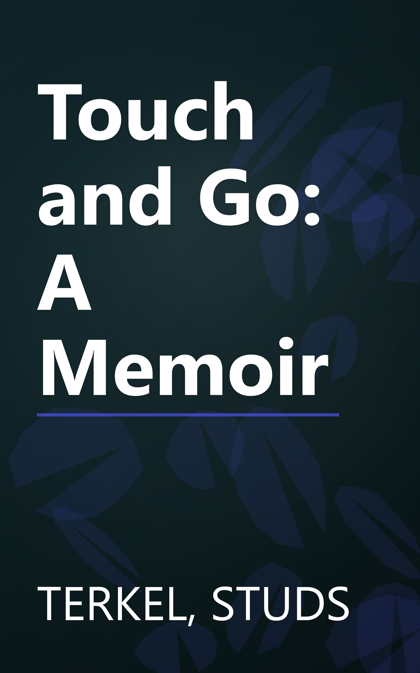 Touch and Go: A Memoir book cover
