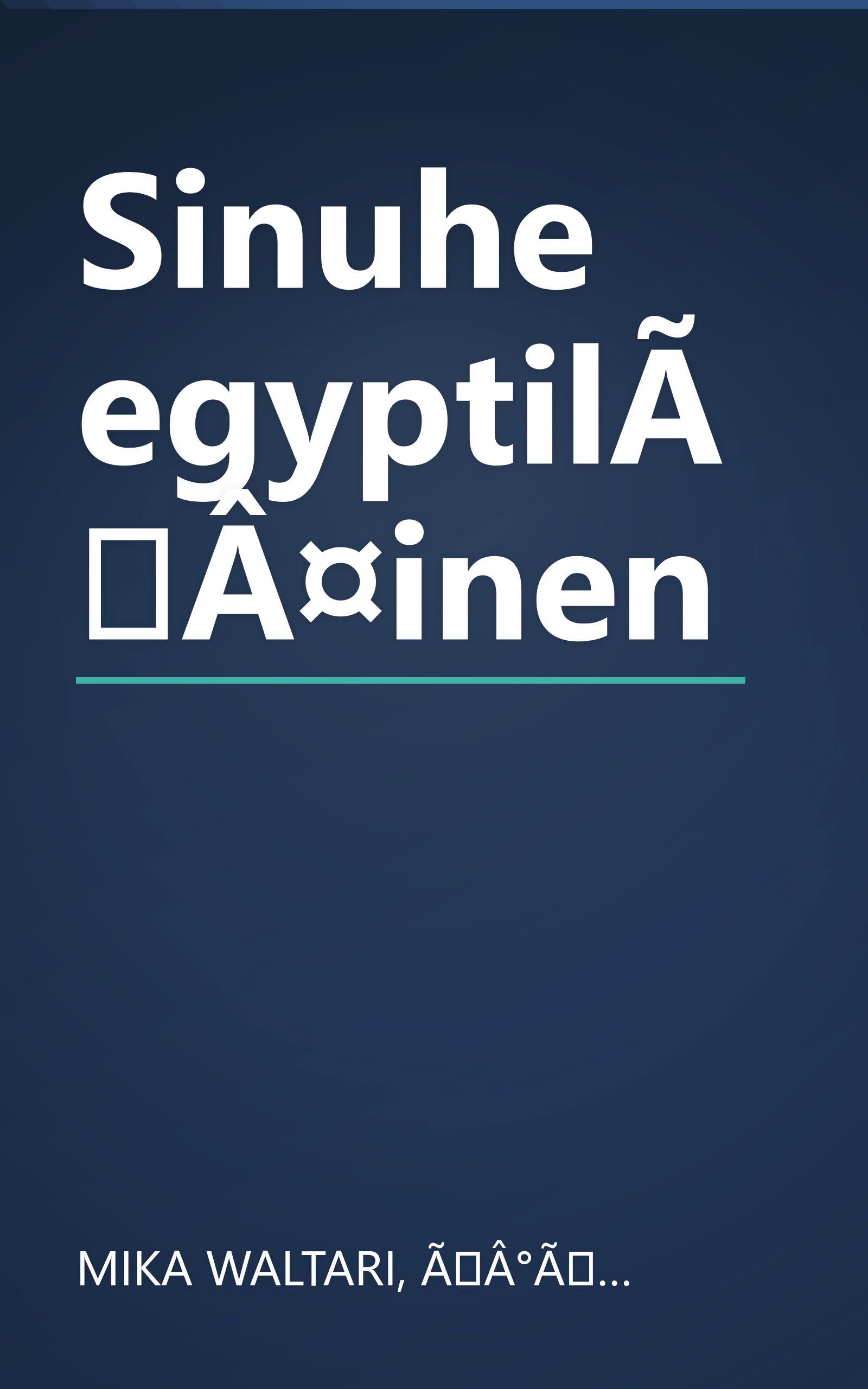 Sinuhe egyptilÃÂ¤inen book cover