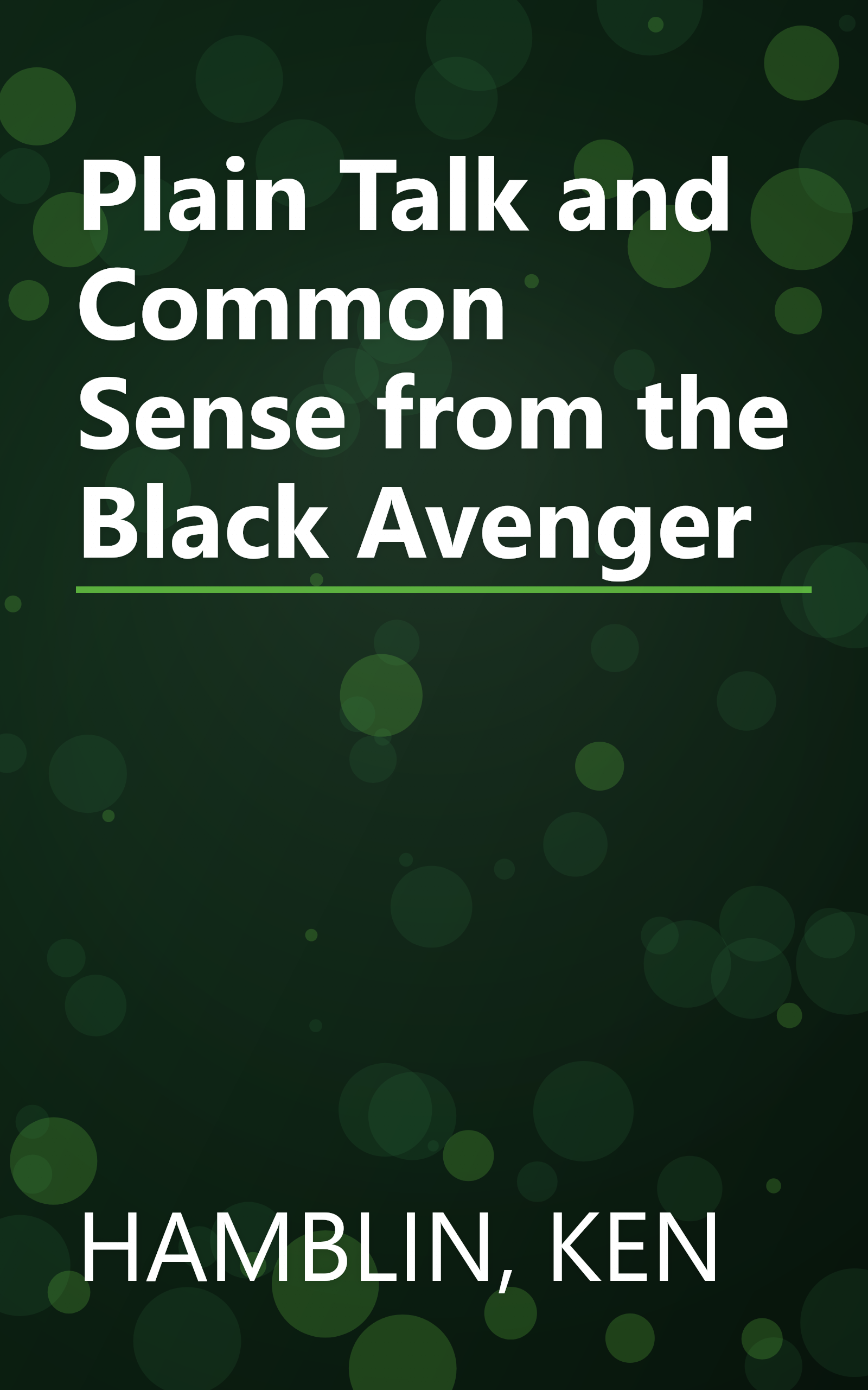 Plain Talk and Common Sense from the Black Avenger book cover