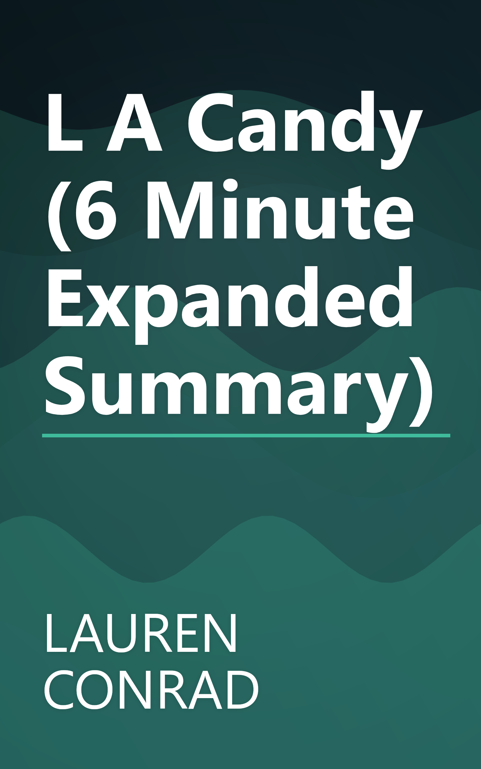 L A  Candy (6 Minute   Expanded Summary) book cover