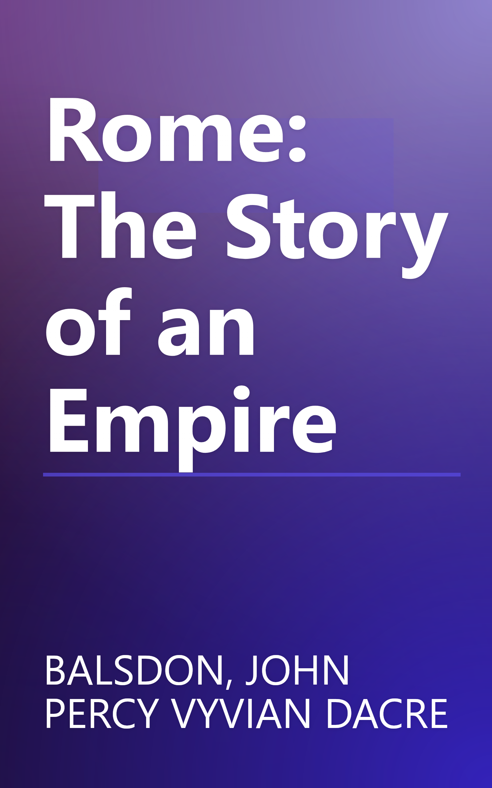 Rome: The Story of an Empire book cover