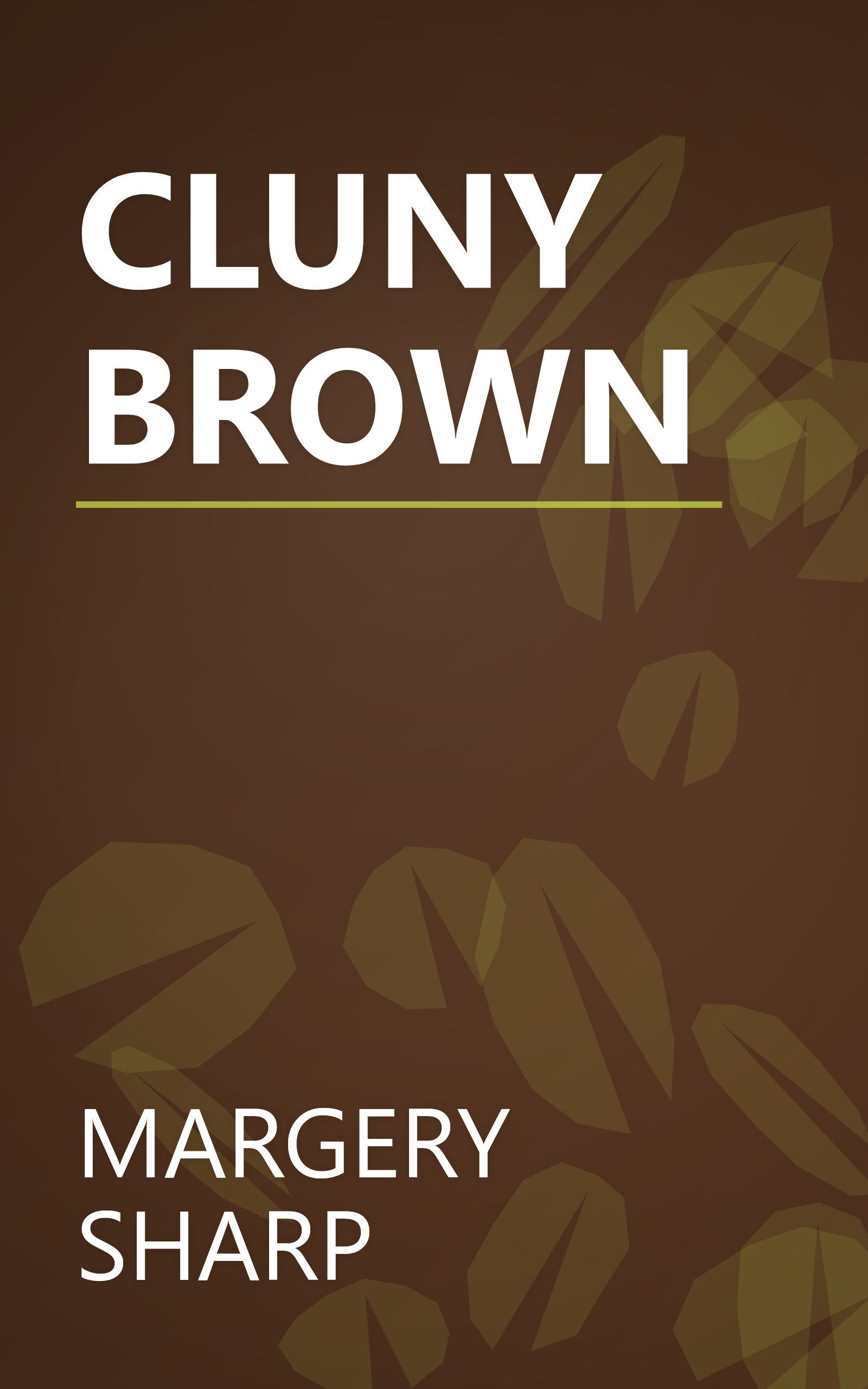 CLUNY BROWN book cover
